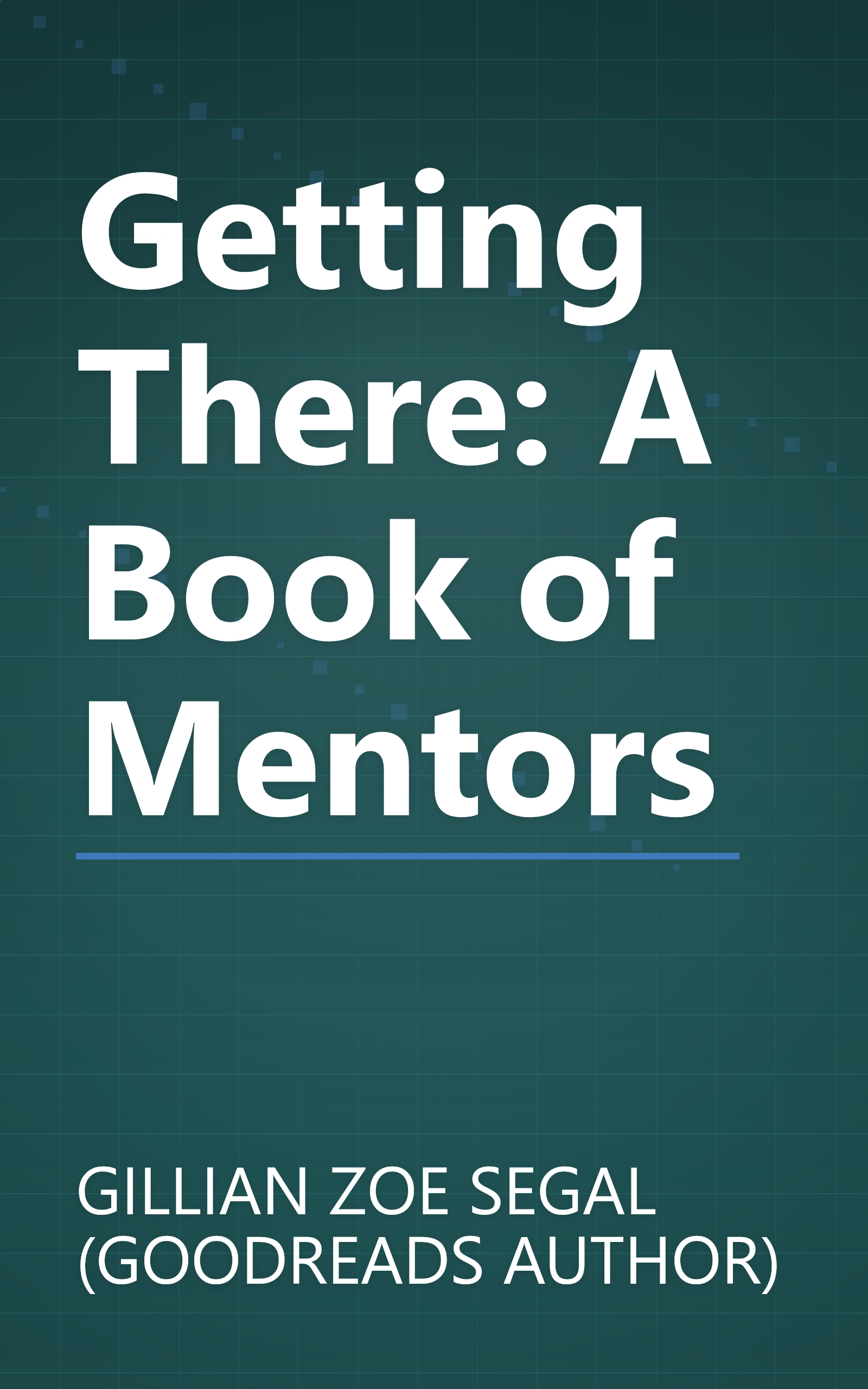 Getting There: A Book of Mentors book cover