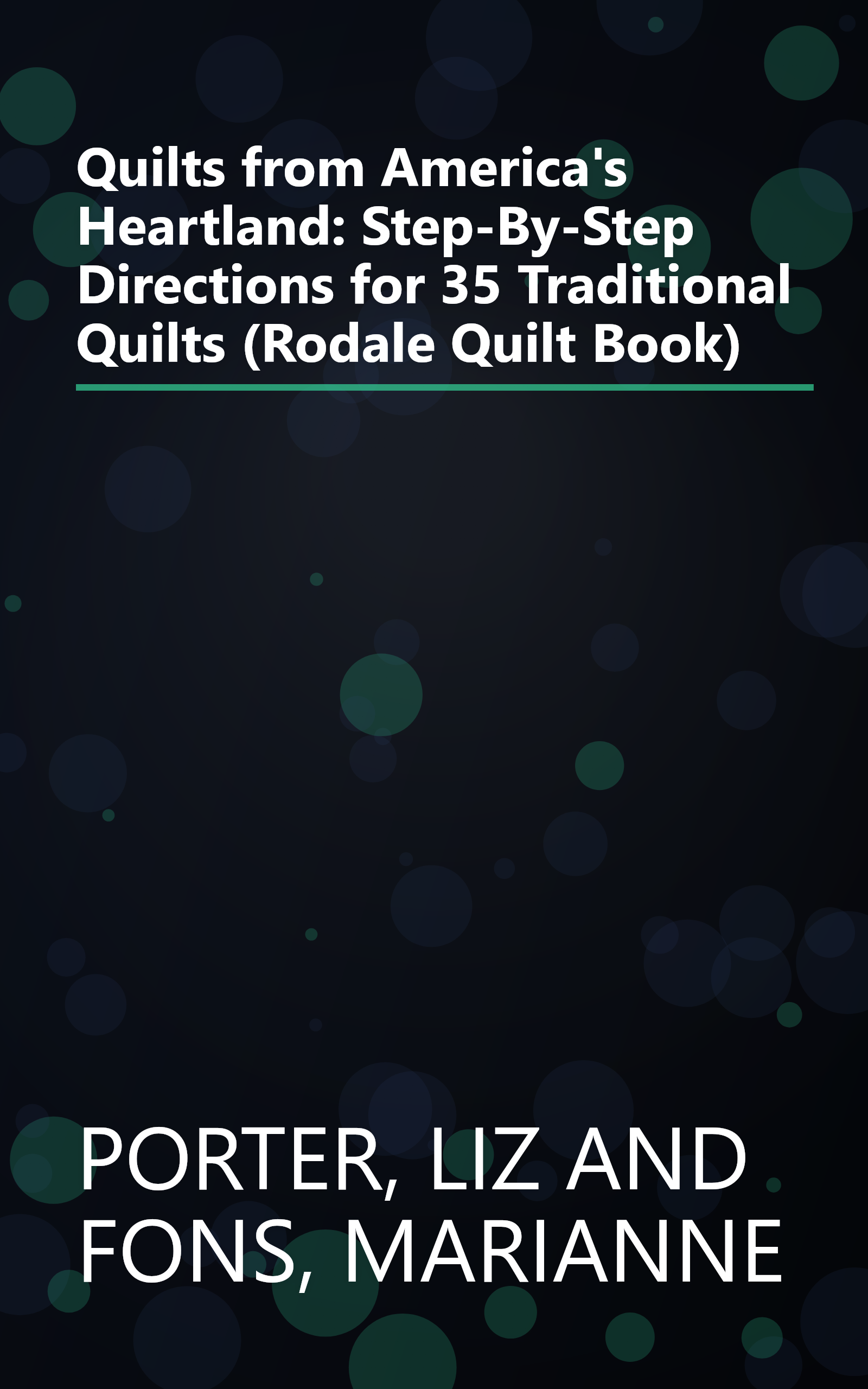 Quilts from America's Heartland: Step-By-Step Directions for 35 Traditional Quilts (Rodale Quilt Book) book cover