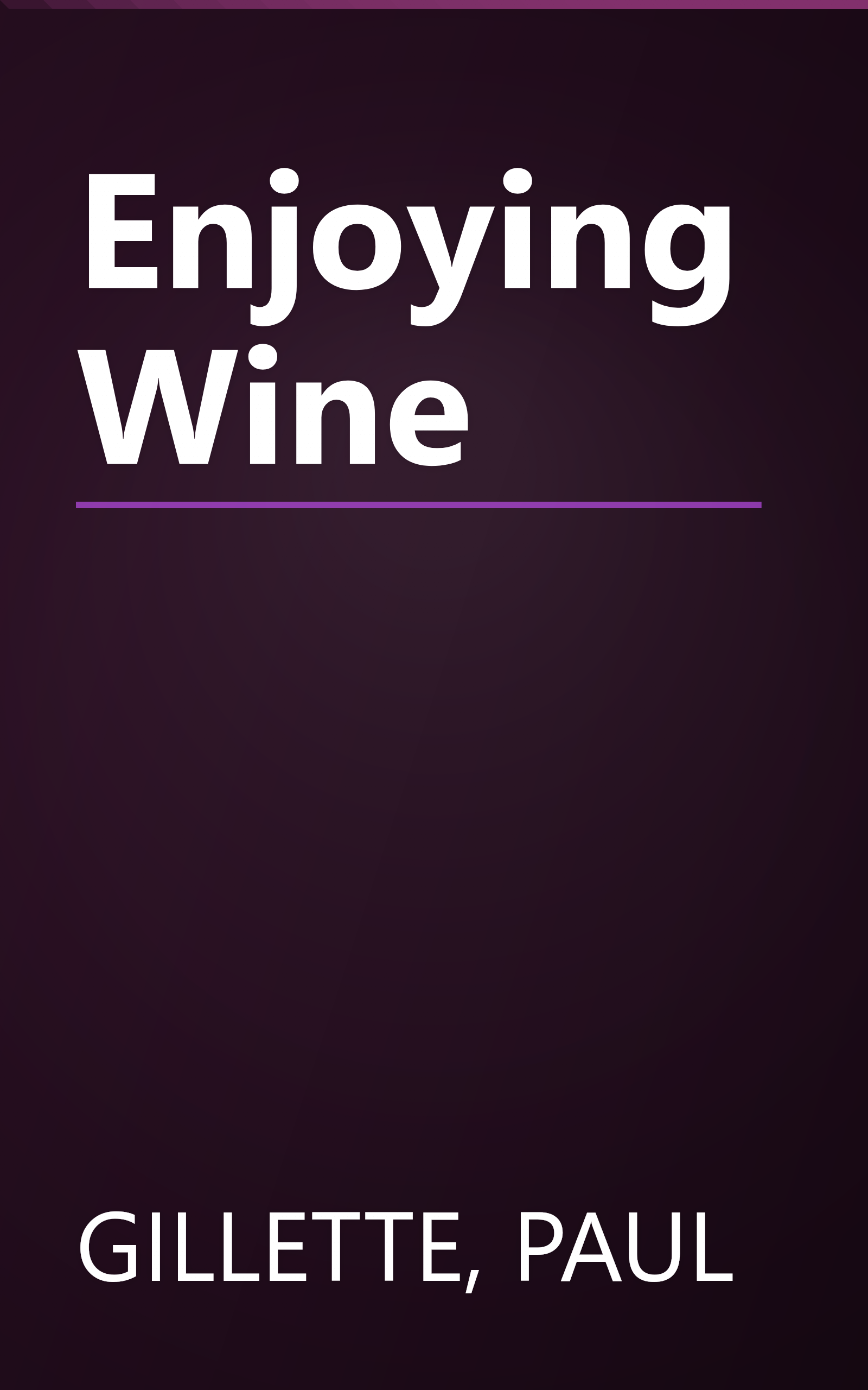 Enjoying Wine book cover