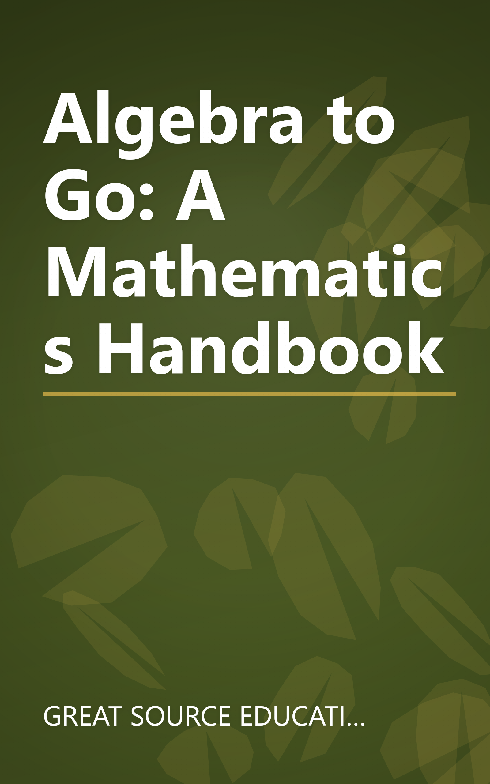 Algebra to Go: A Mathematics Handbook book cover