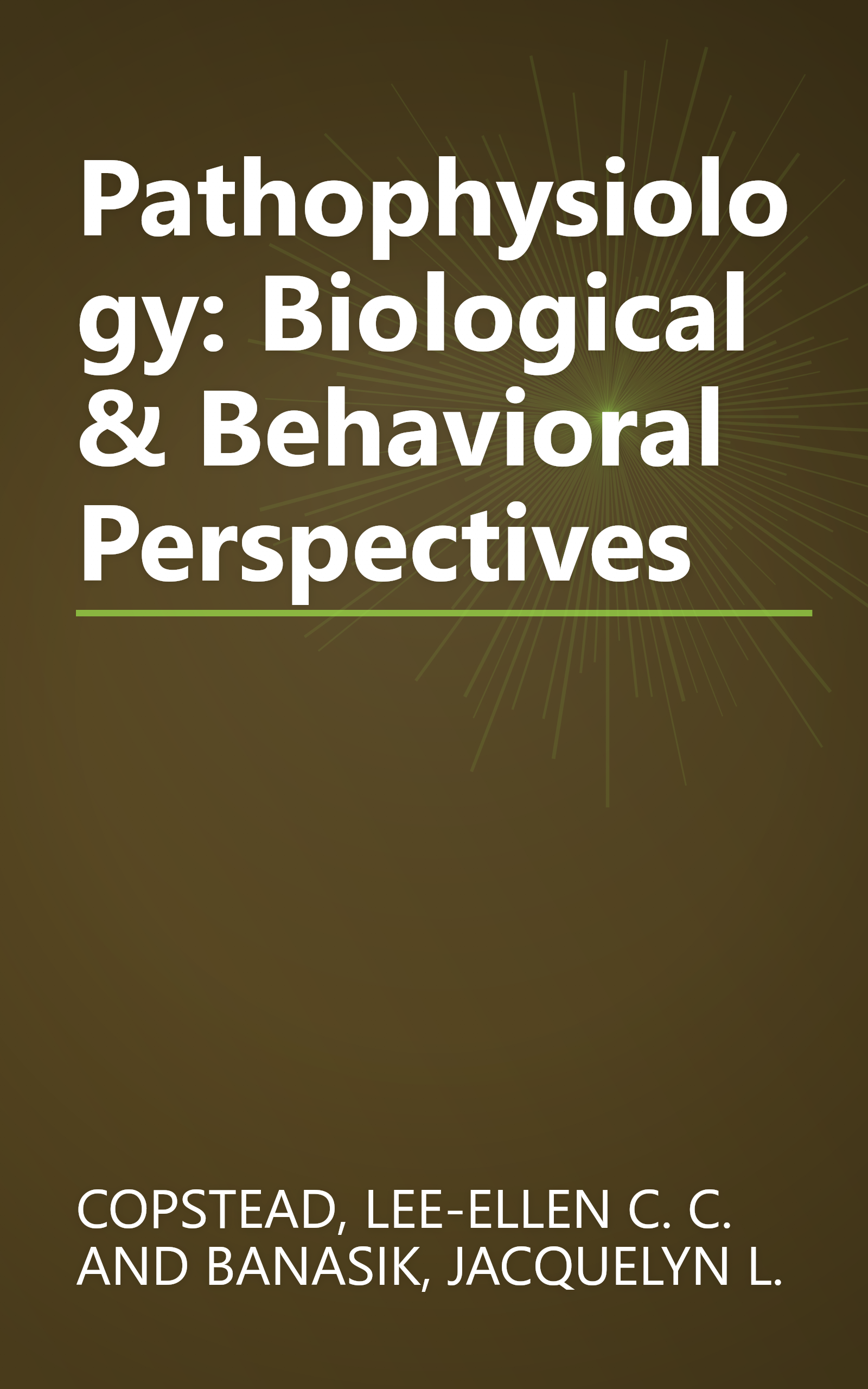 Pathophysiology: Biological & Behavioral Perspectives book cover