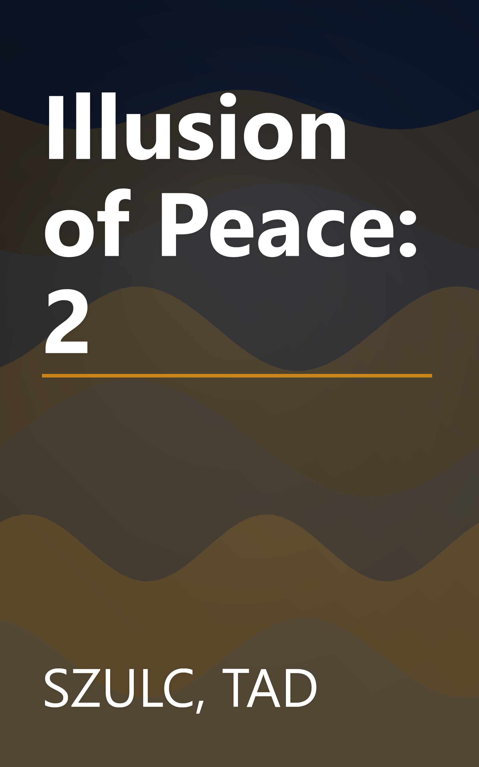 Illusion of Peace: 2 book cover