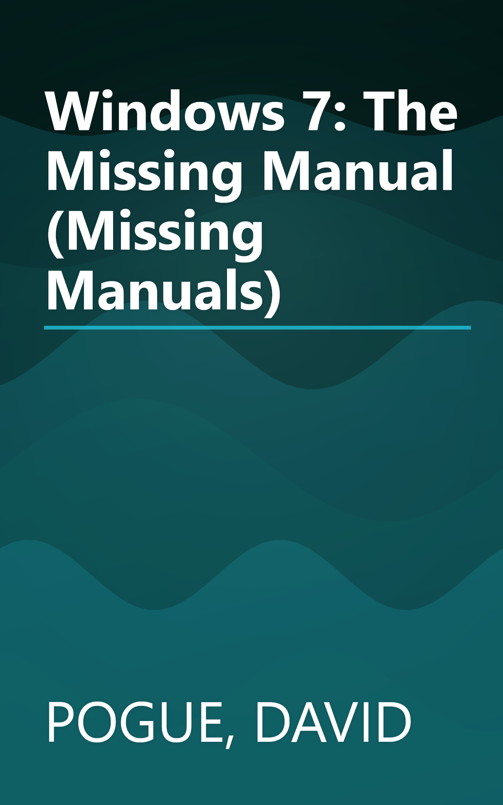 Windows 7: The Missing Manual (Missing Manuals) book cover