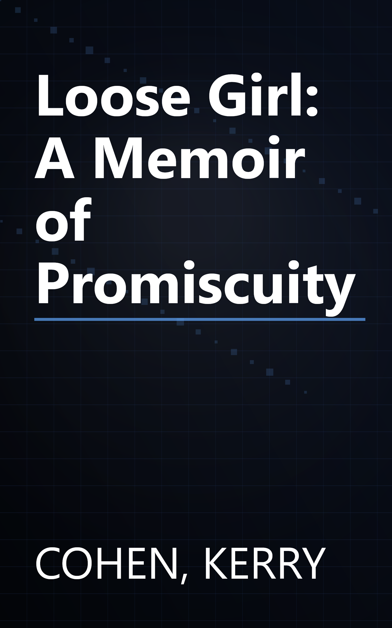 Loose Girl: A Memoir of Promiscuity book cover