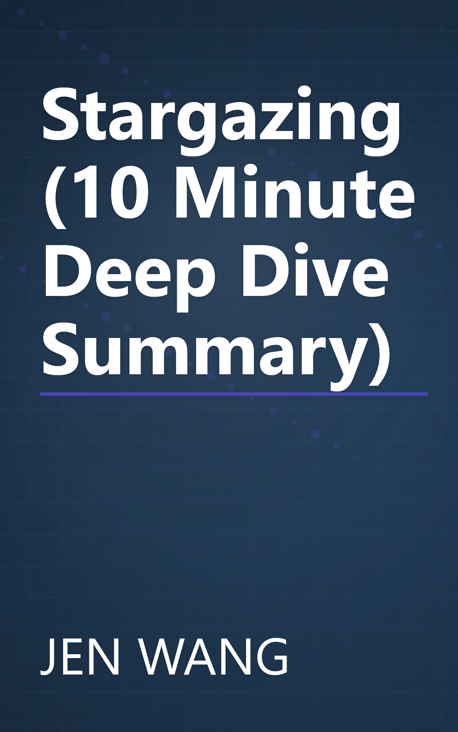 Stargazing (10 Minute   Deep Dive Summary) book cover