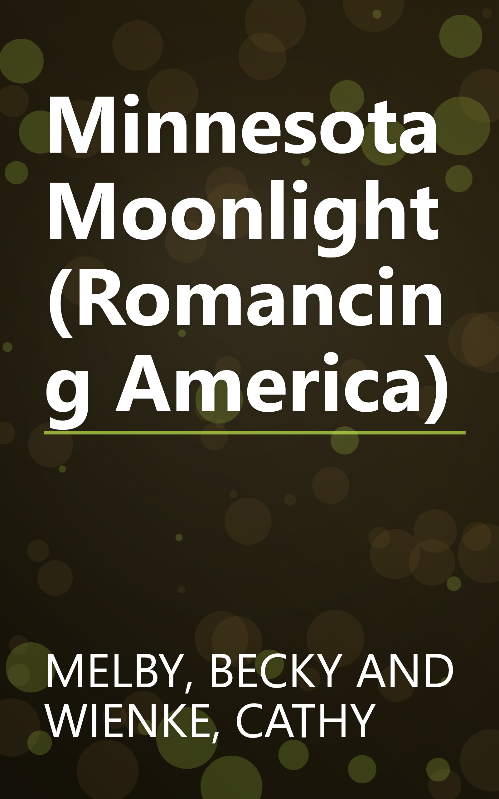 Minnesota Moonlight (Romancing America) book cover