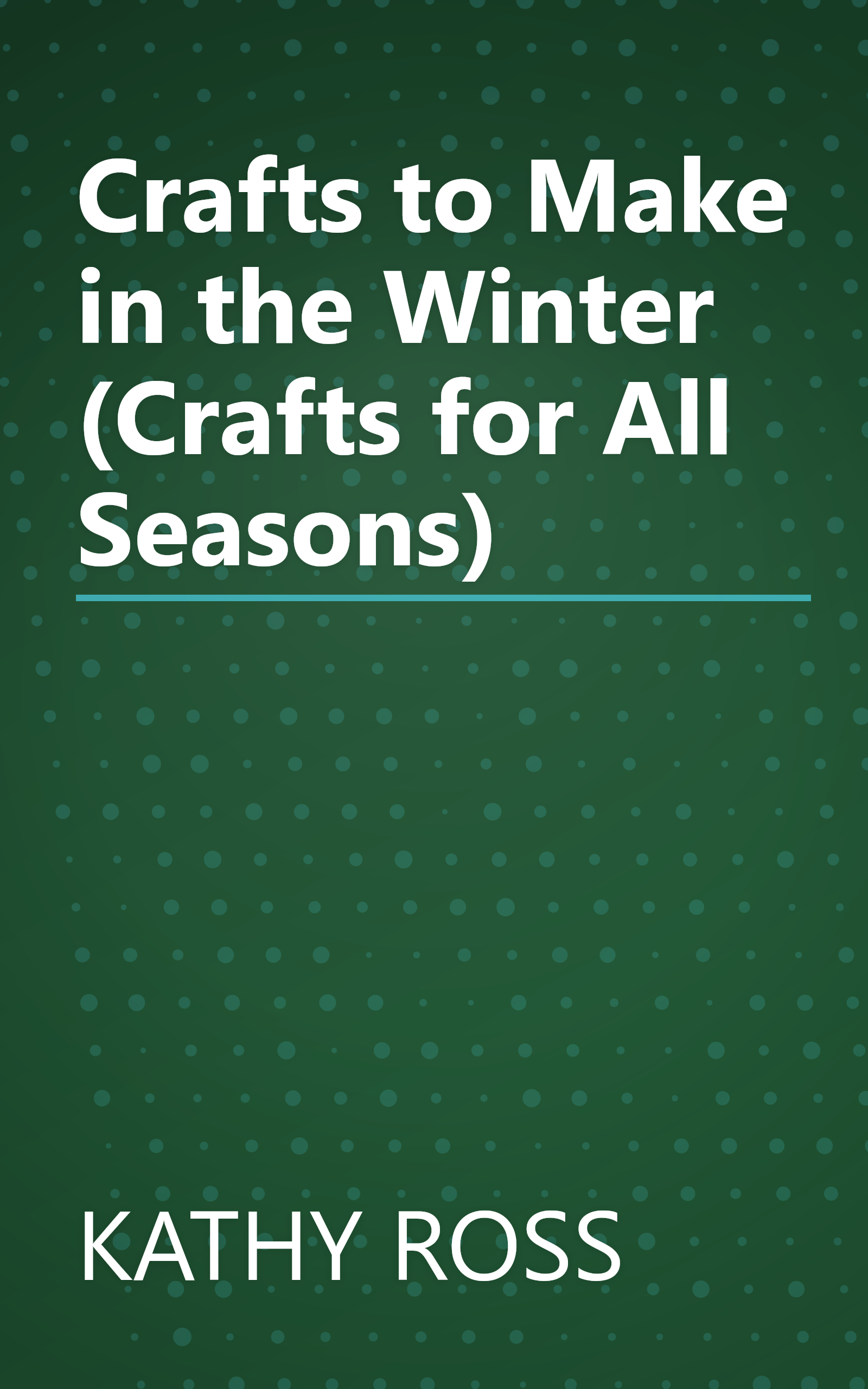 Crafts to Make in the Winter (Crafts for All Seasons) book cover