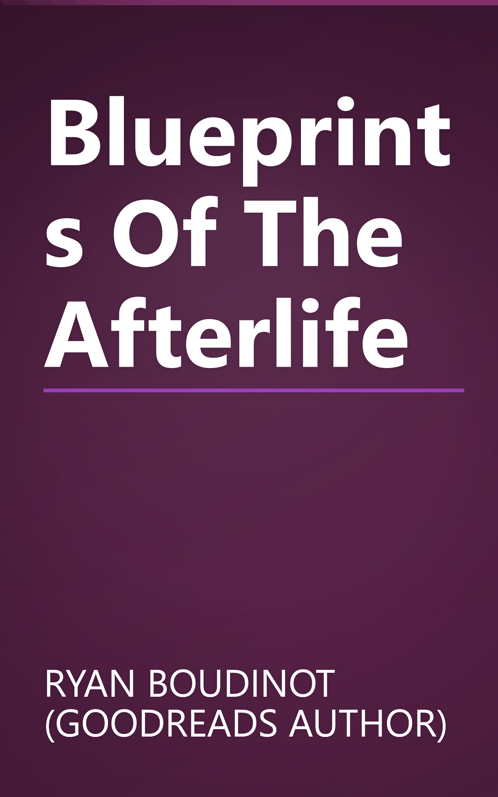 Blueprints Of The Afterlife book cover