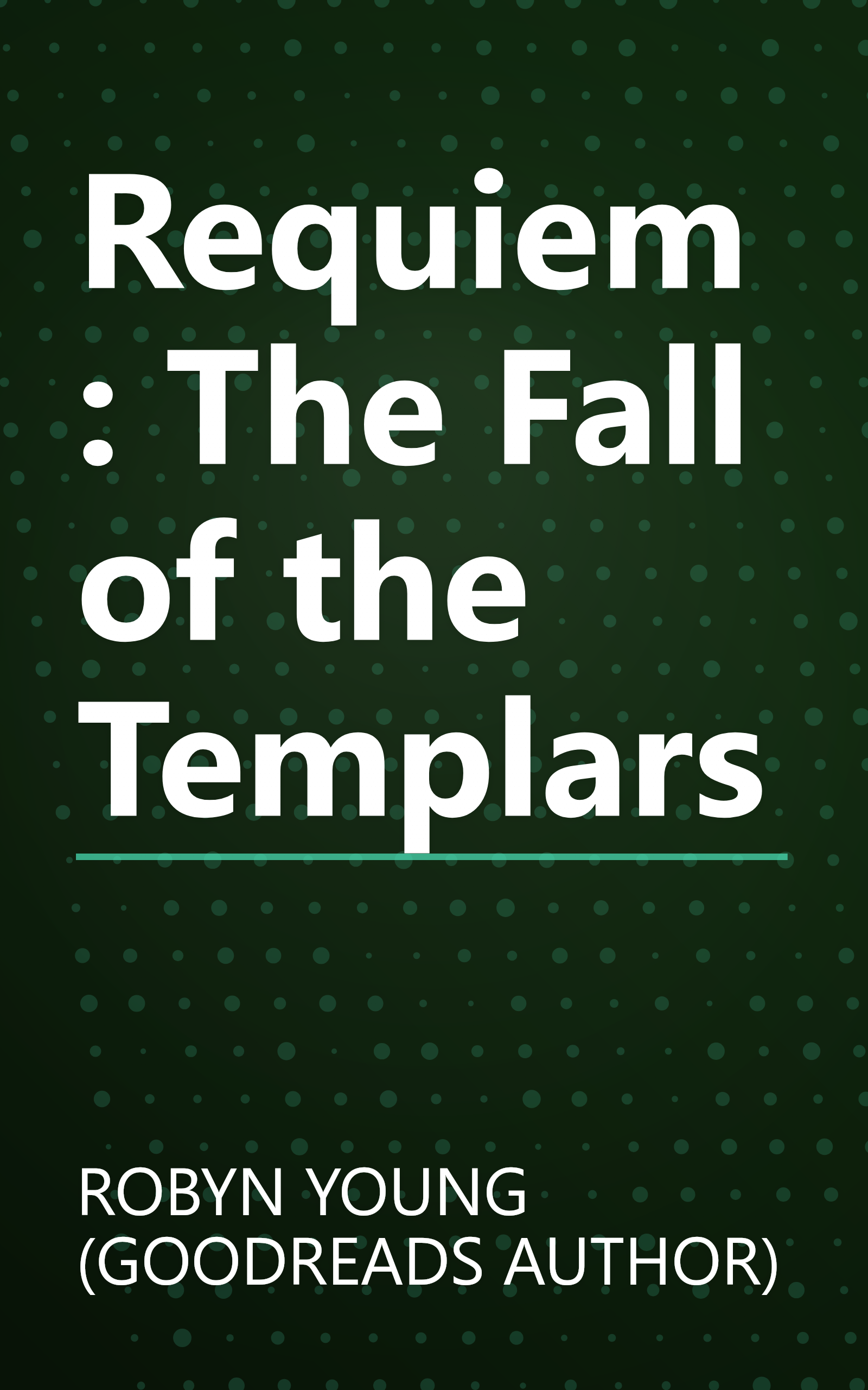 Requiem: The Fall of the Templars book cover
