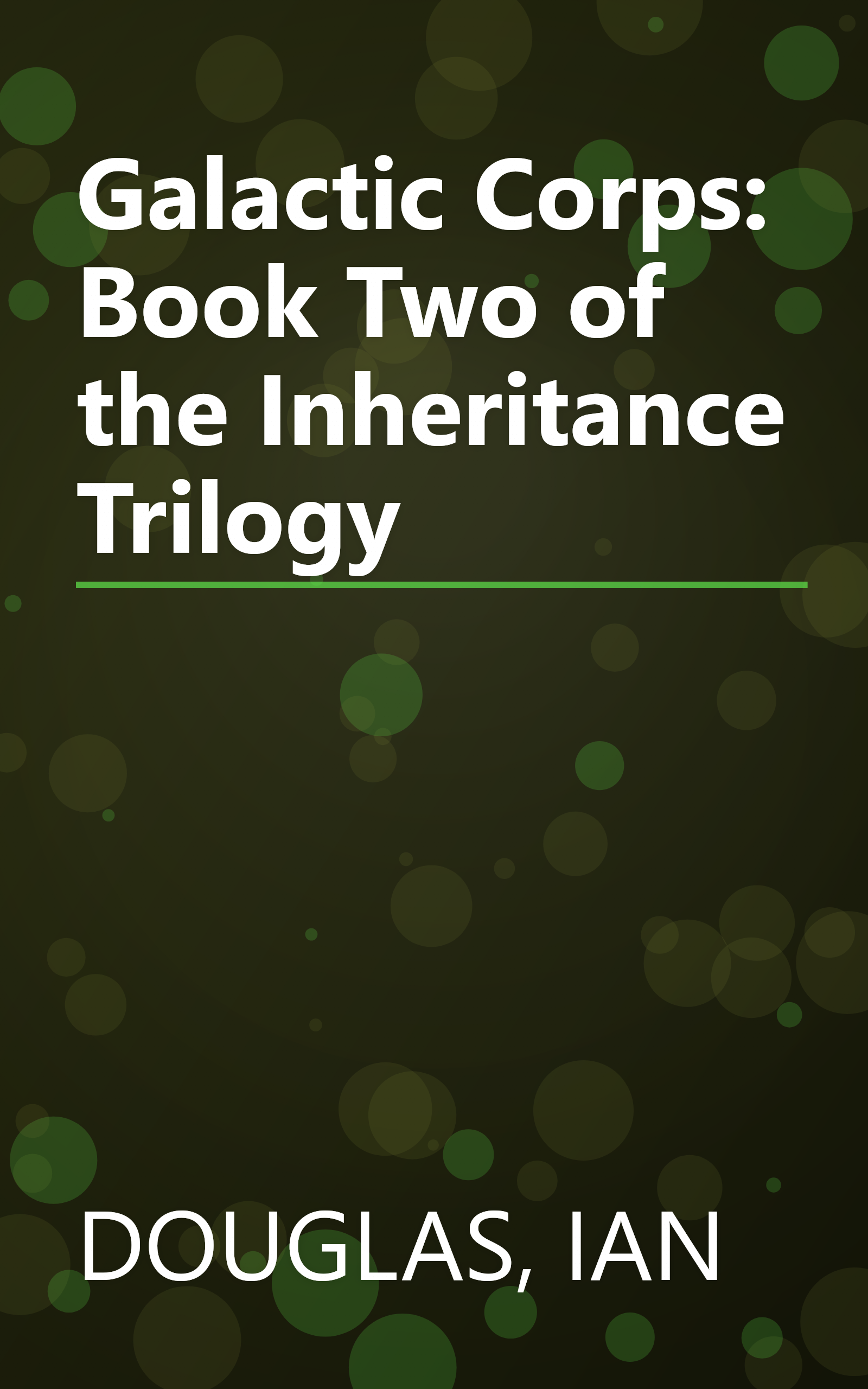 Galactic Corps: Book Two of the Inheritance Trilogy book cover