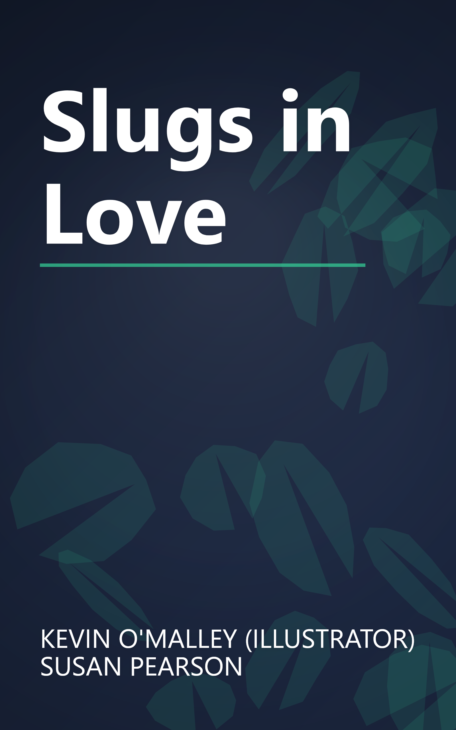 Slugs in Love book cover
