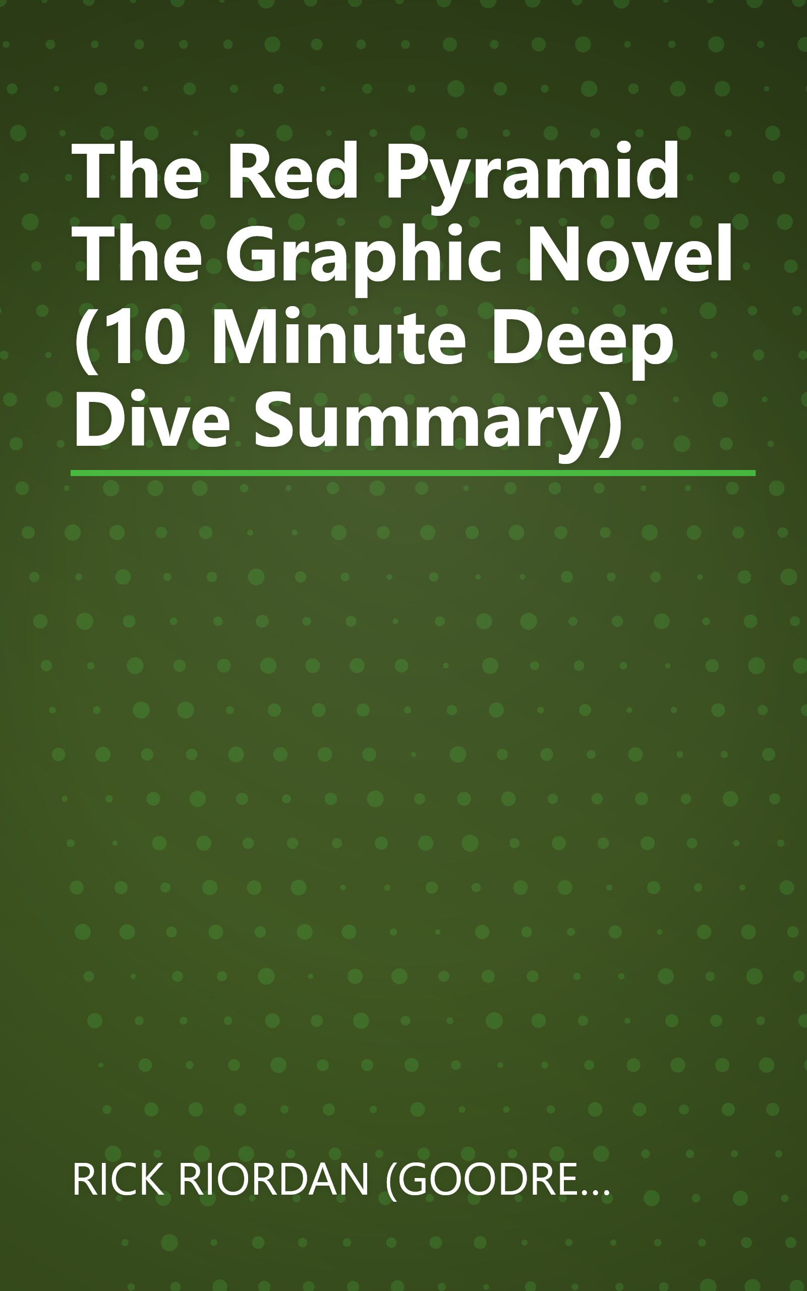 The Red Pyramid  The Graphic Novel (10 Minute   Deep Dive Summary) book cover