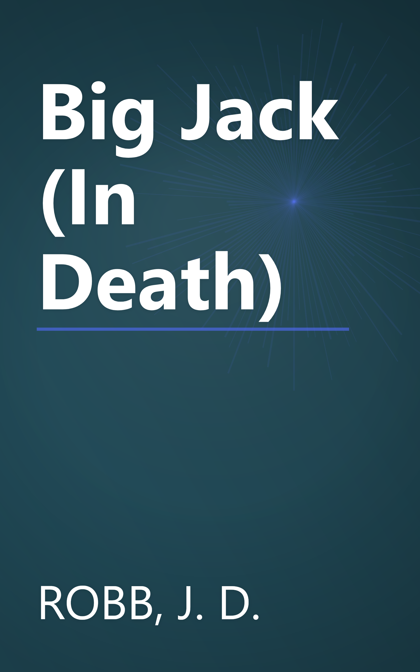 Big Jack (In Death) book cover
