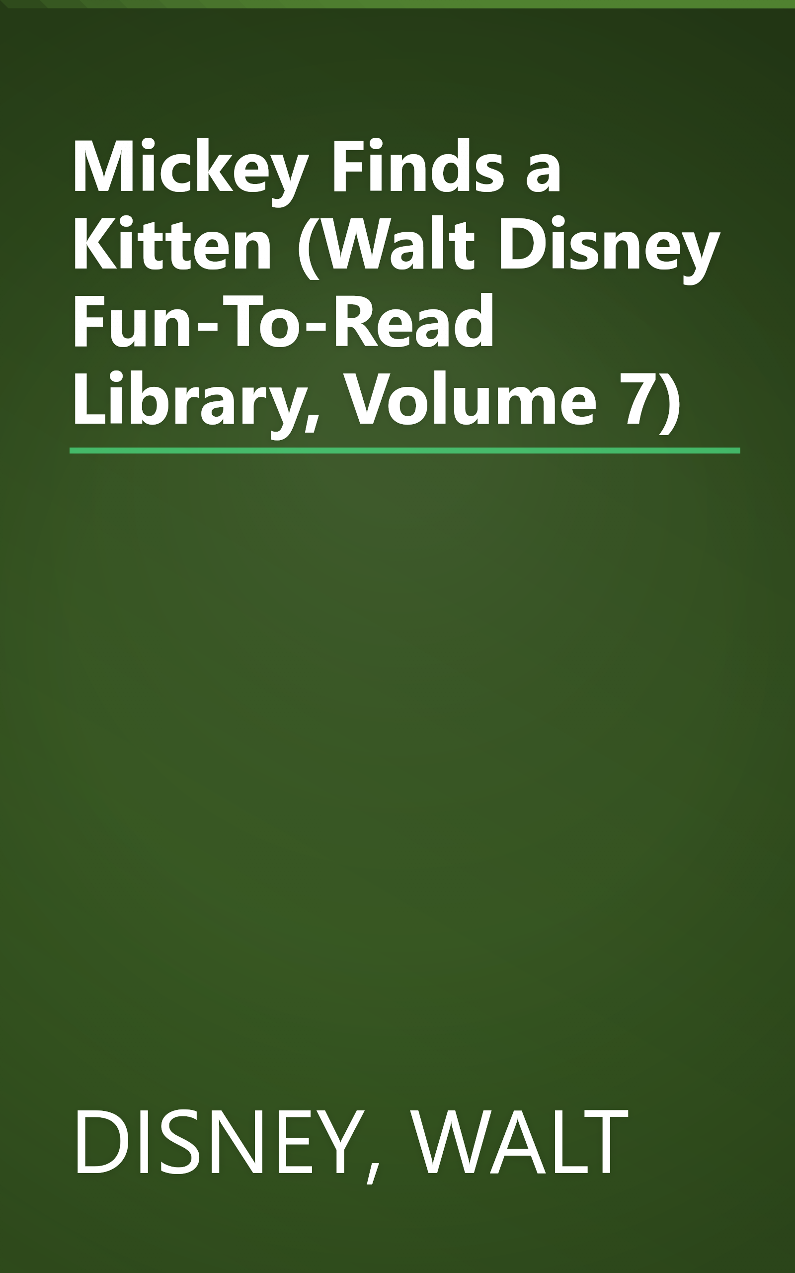 Mickey Finds a Kitten (Walt Disney Fun-To-Read Library, Volume 7) book cover
