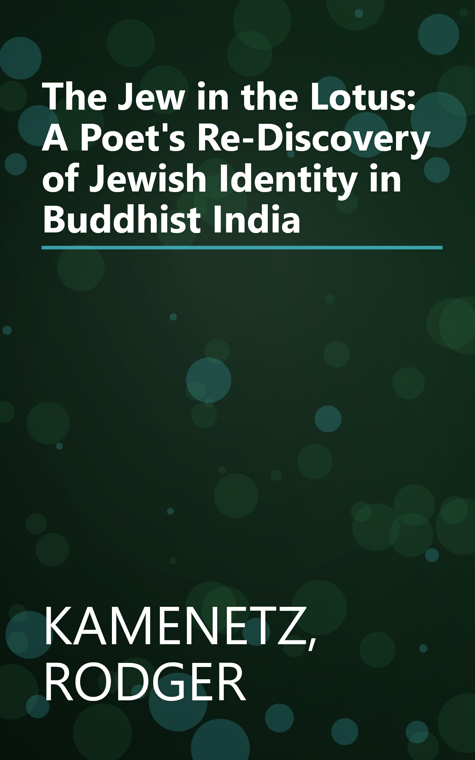 The Jew in the Lotus: A Poet's Re-Discovery of Jewish Identity in Buddhist India book cover