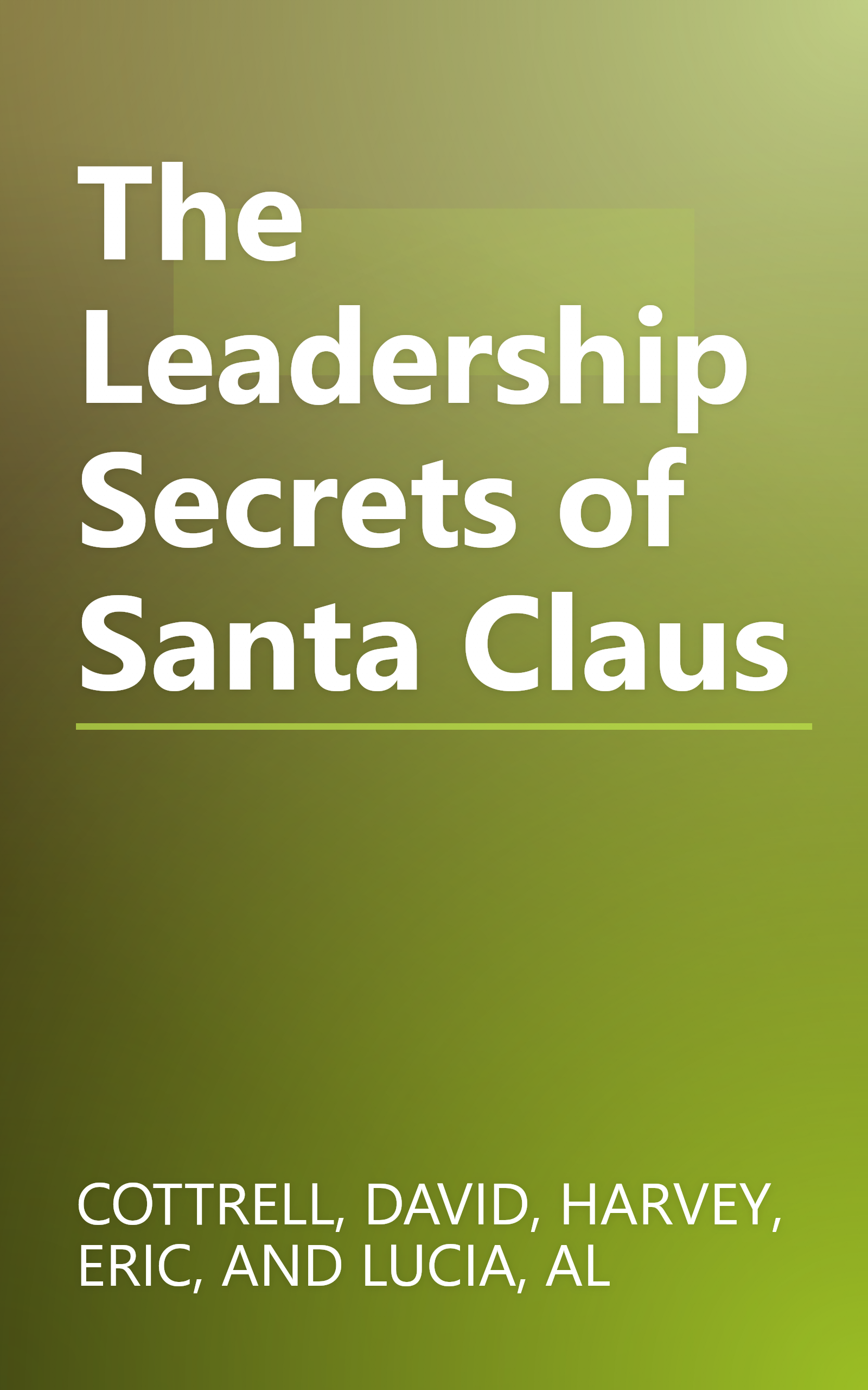 The Leadership Secrets of Santa Claus book cover