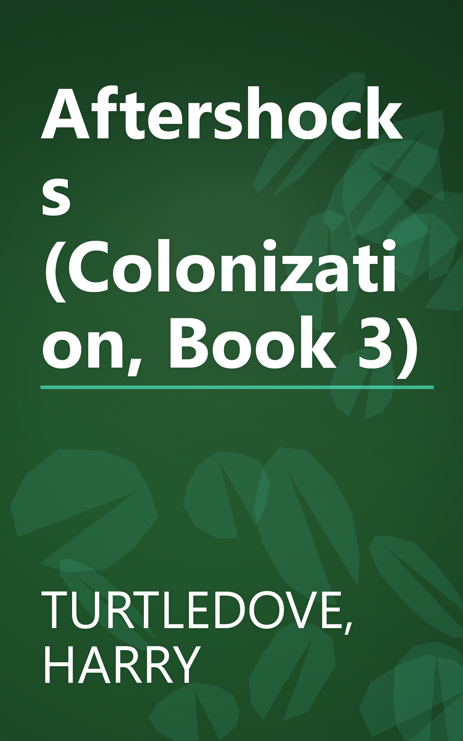 Aftershocks (Colonization, Book 3) book cover