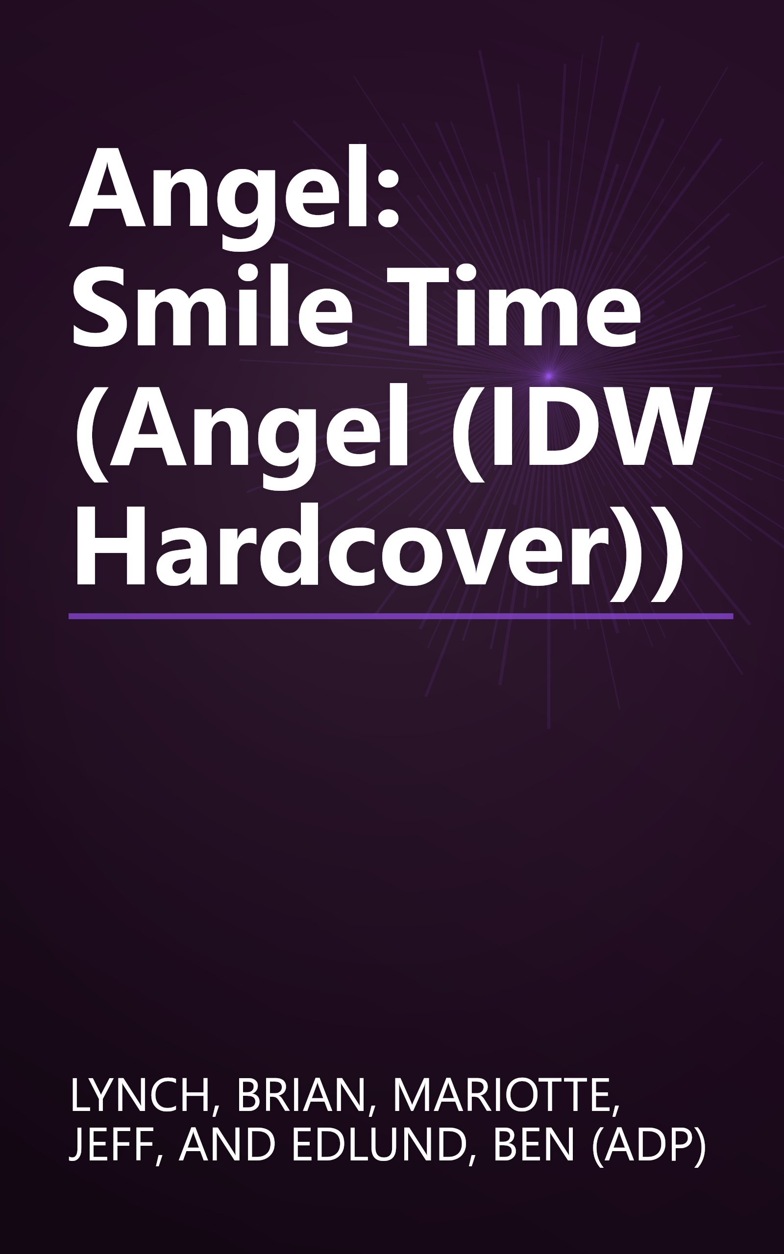 Angel: Smile Time (Angel (IDW Hardcover)) book cover