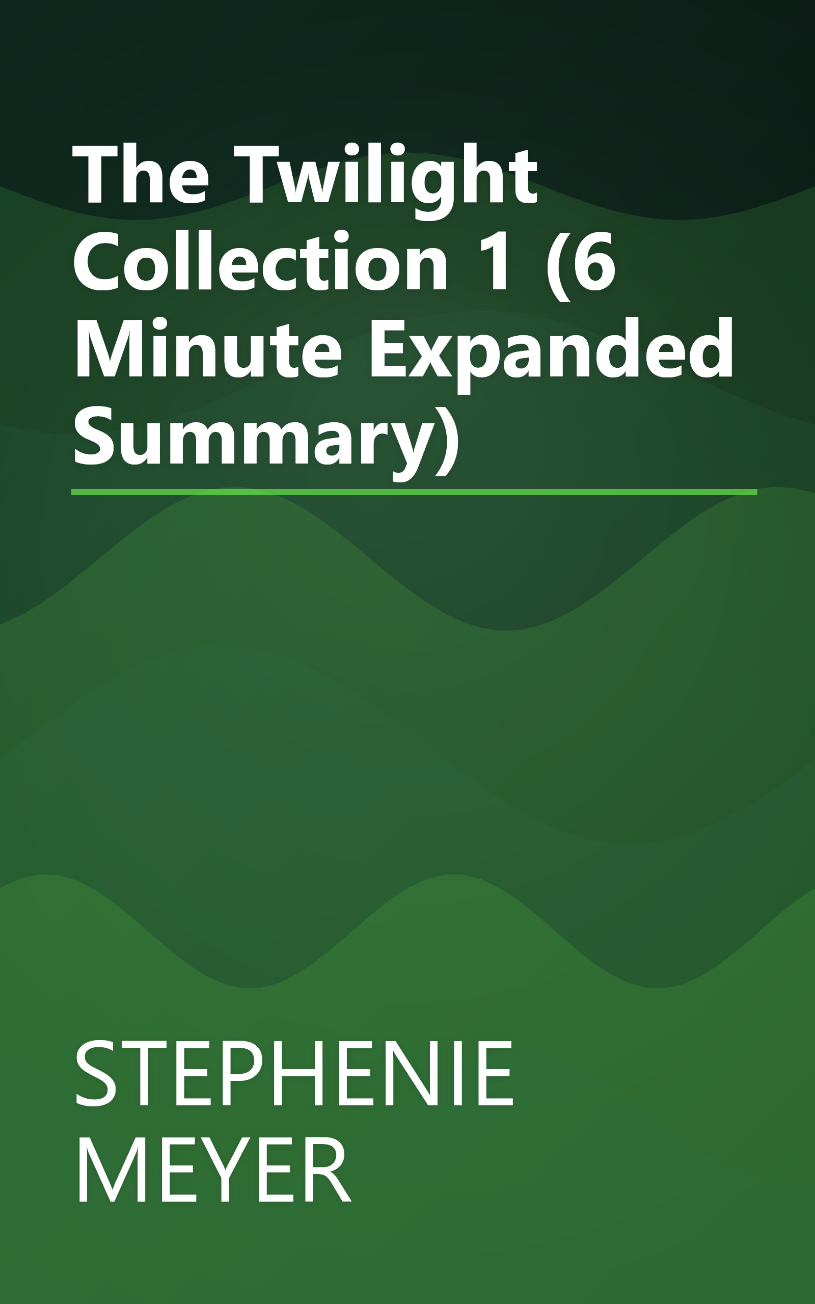 The Twilight Collection 1 (6 Minute   Expanded Summary) book cover