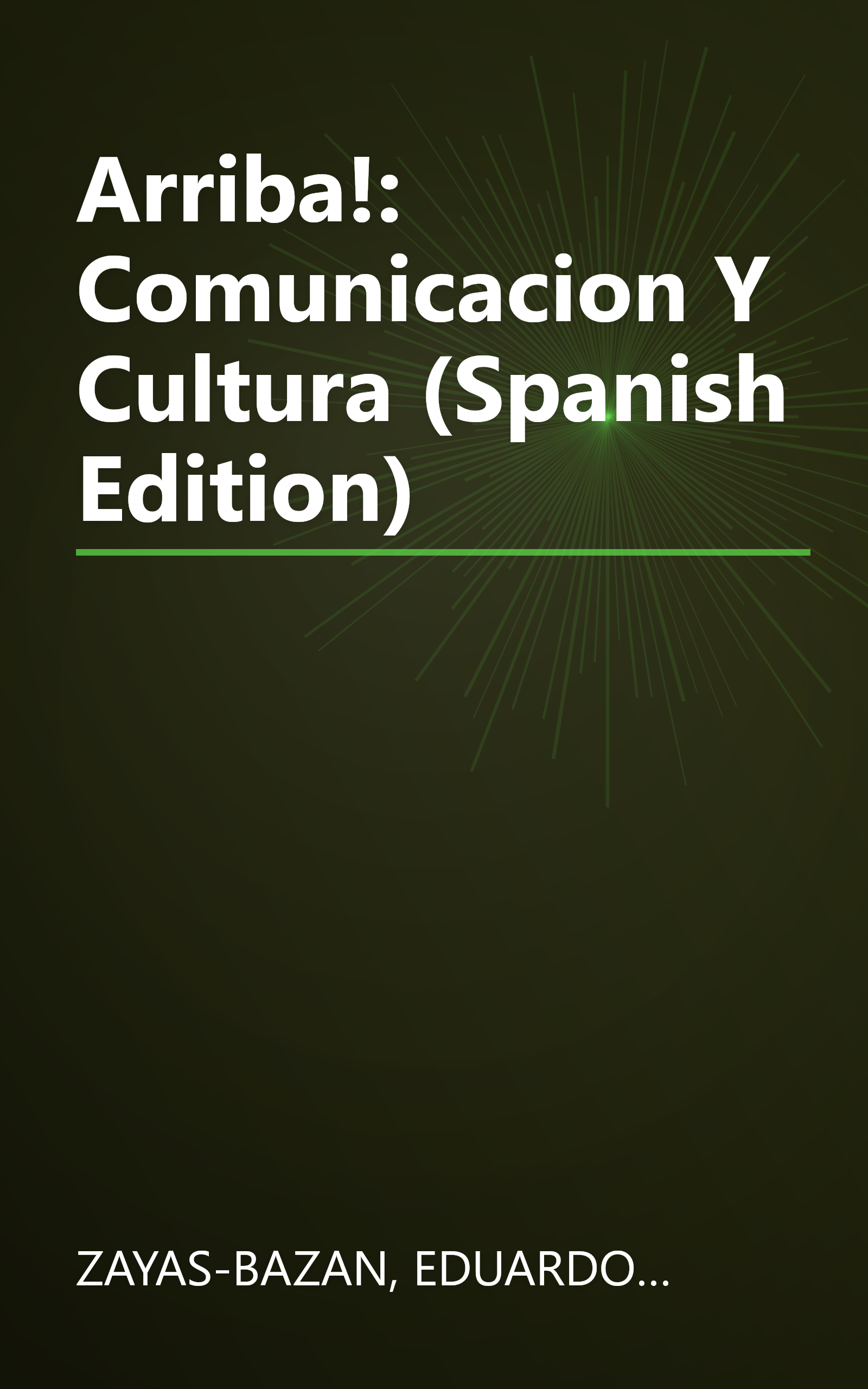 Arriba!: Comunicacion Y Cultura (Spanish Edition) book cover
