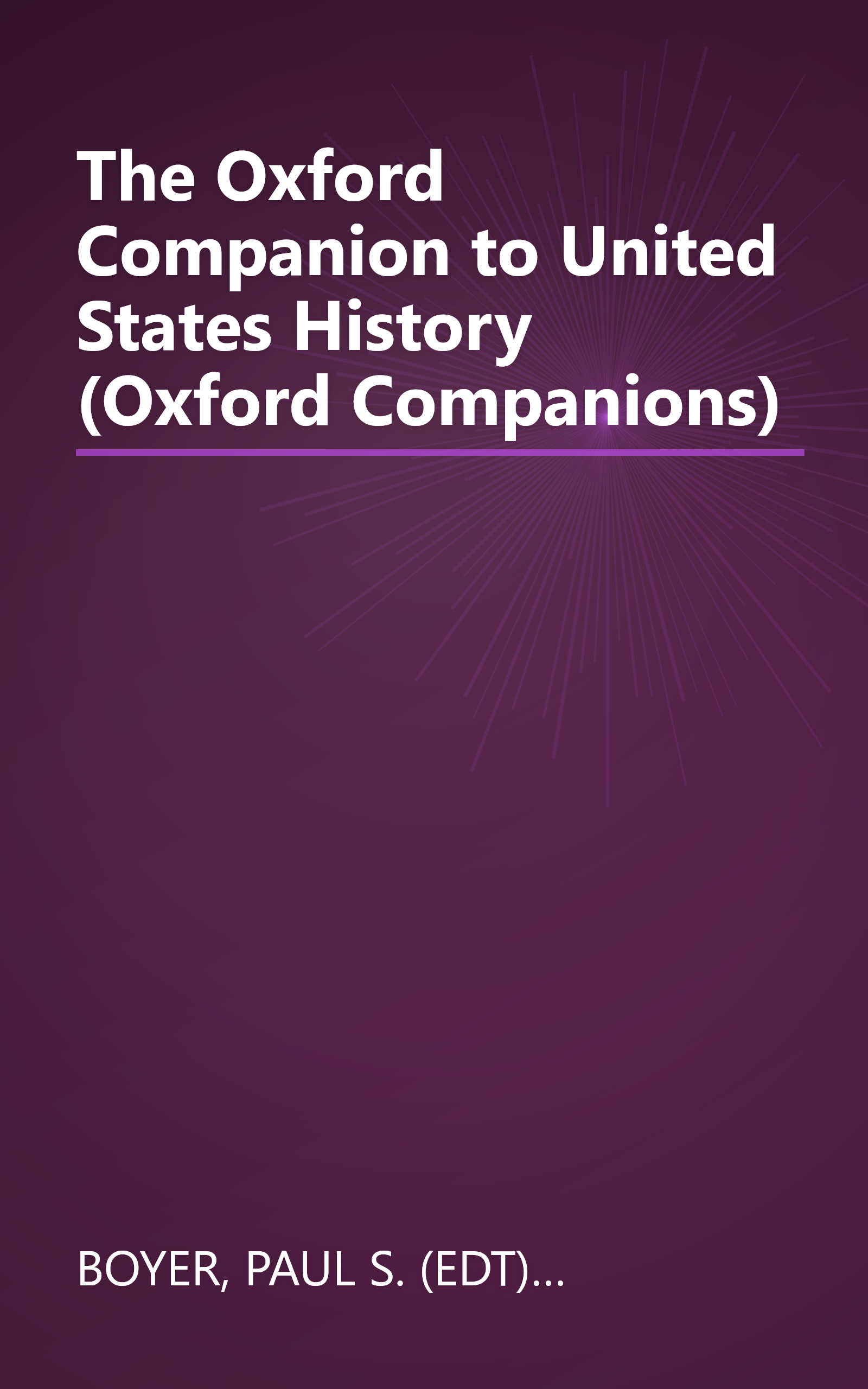 The Oxford Companion to United States History (Oxford Companions) book cover