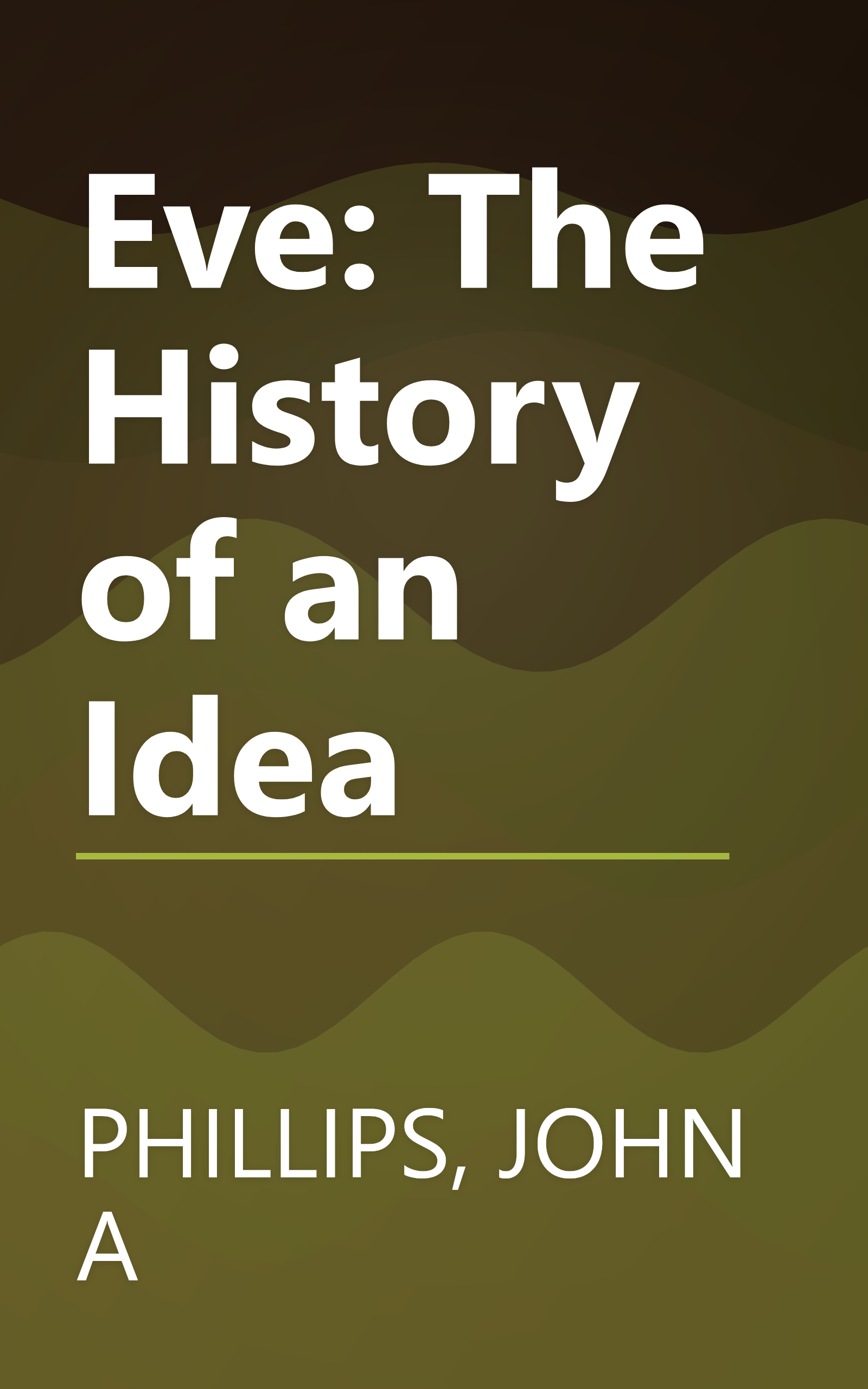 Eve: The History of an Idea book cover