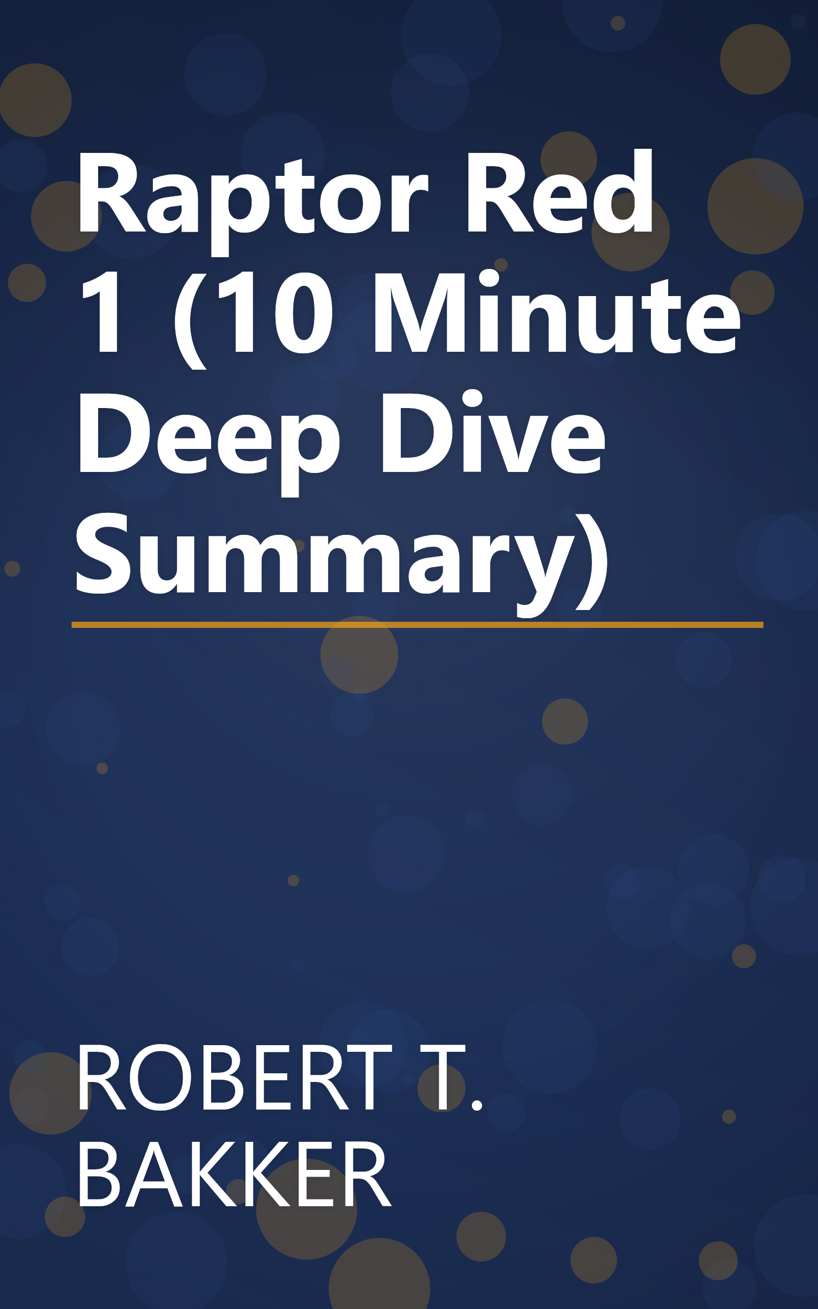 Raptor Red 1 (10 Minute   Deep Dive Summary) book cover
