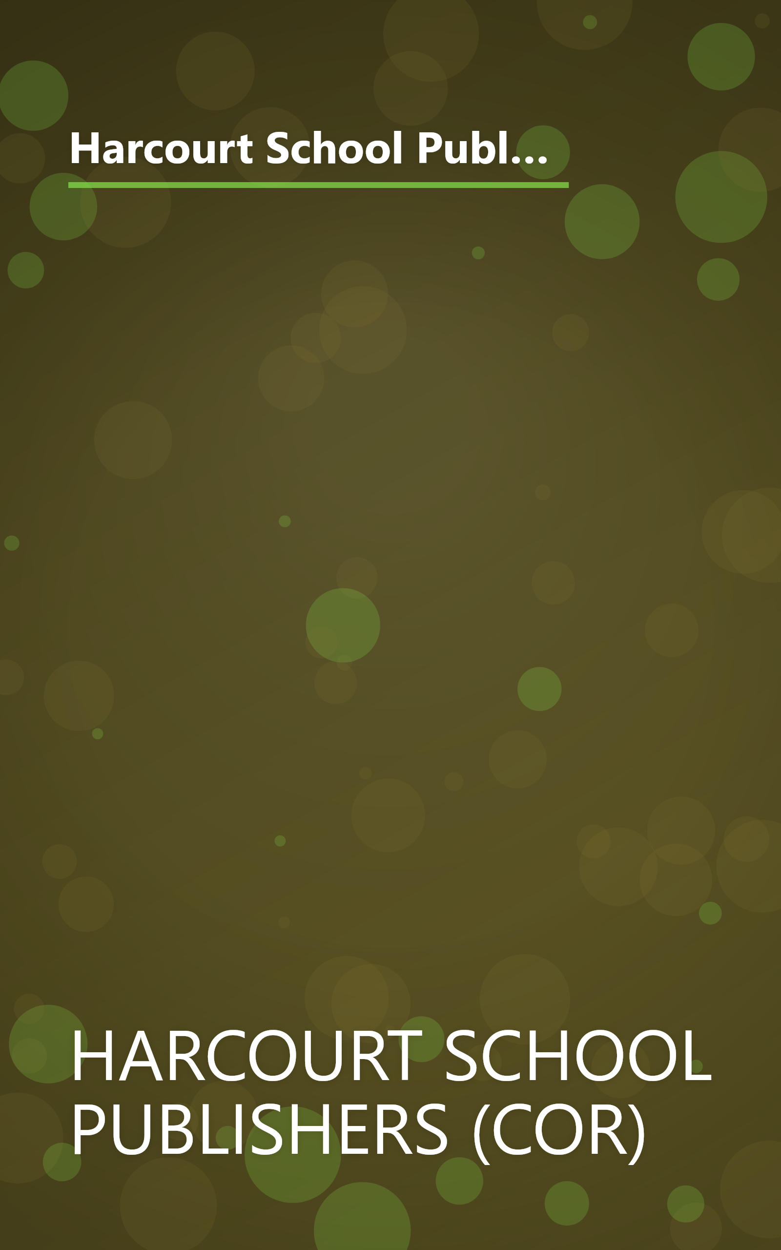 Harcourt School Publishers Signatures &LIB BK: DANDELIONS SIGNATURES GR 3: Library Book Grade 3 Dandelions book cover