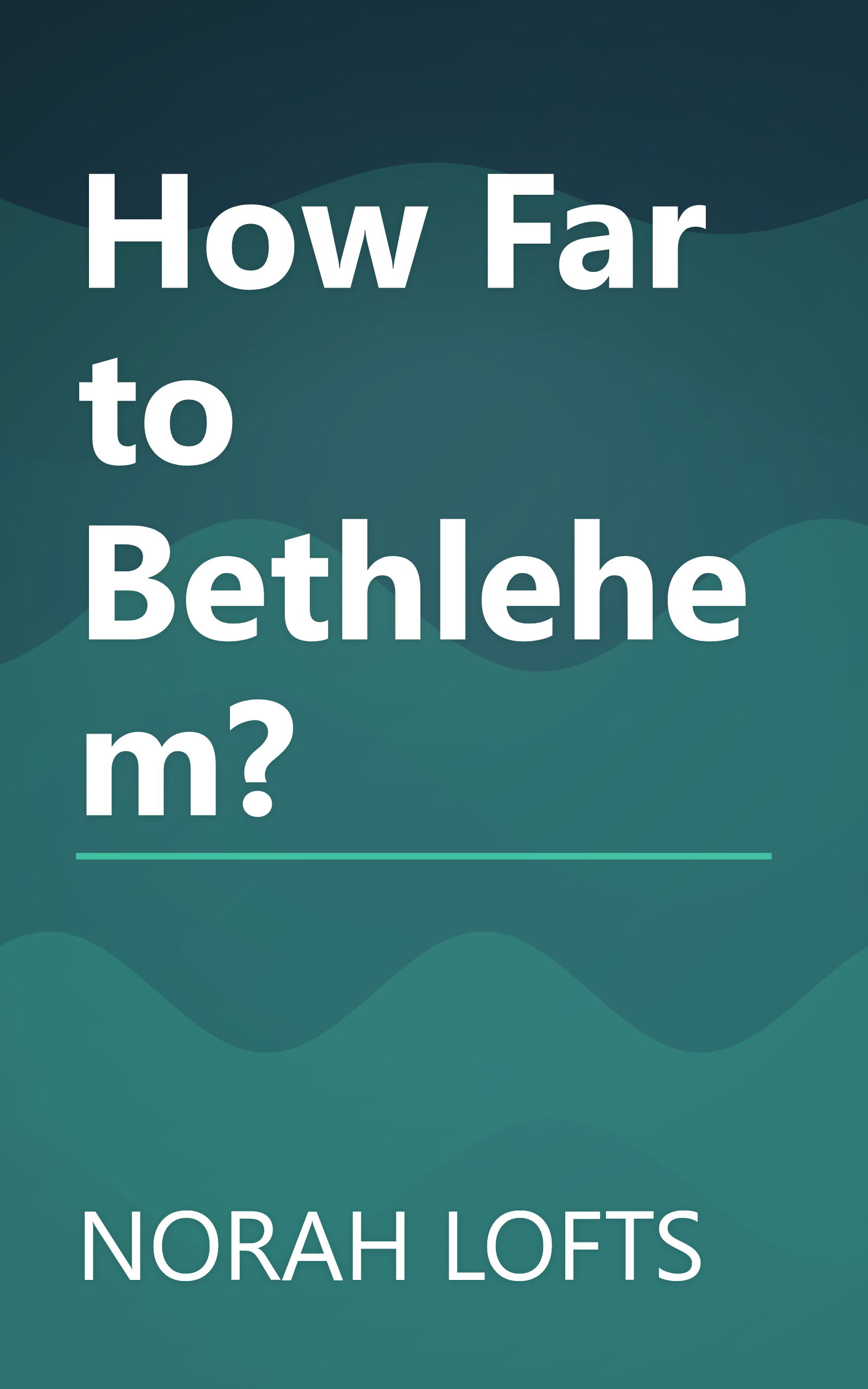 How Far to Bethlehem? book cover