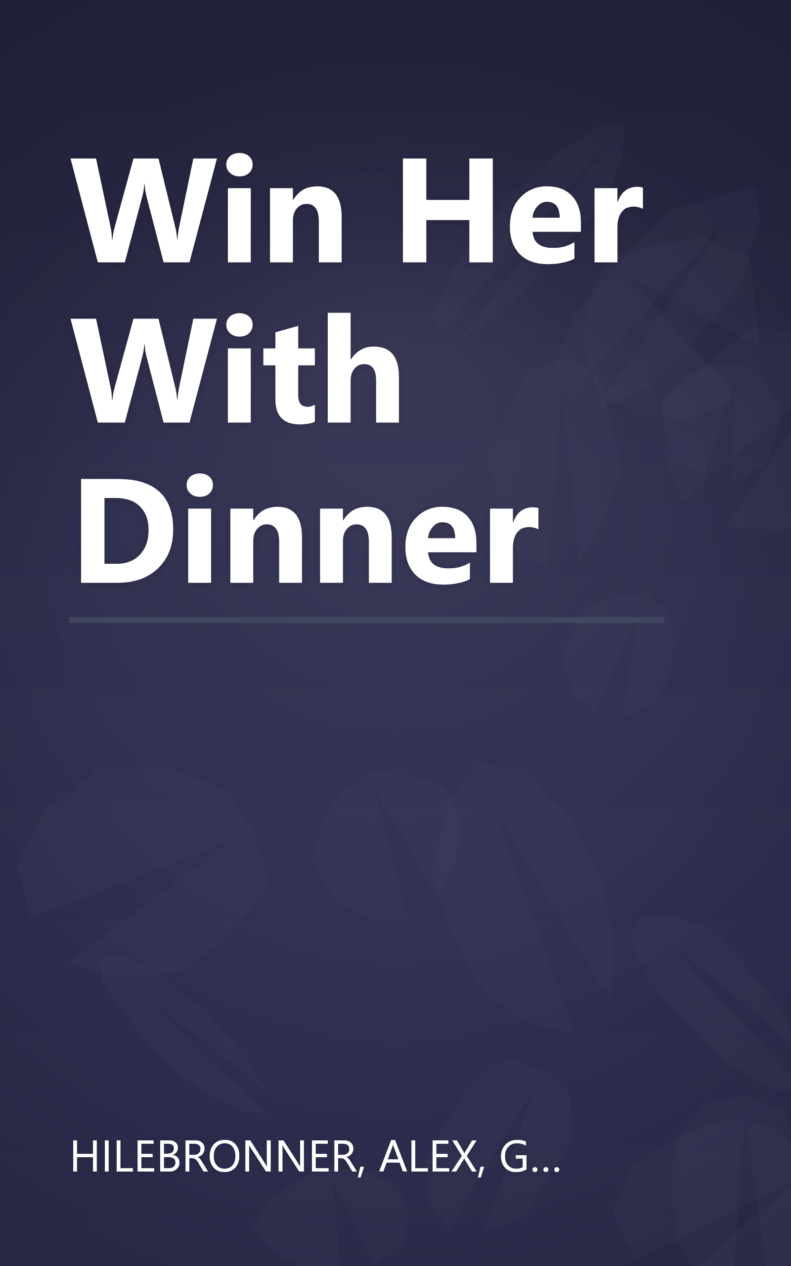 Win Her With Dinner book cover
