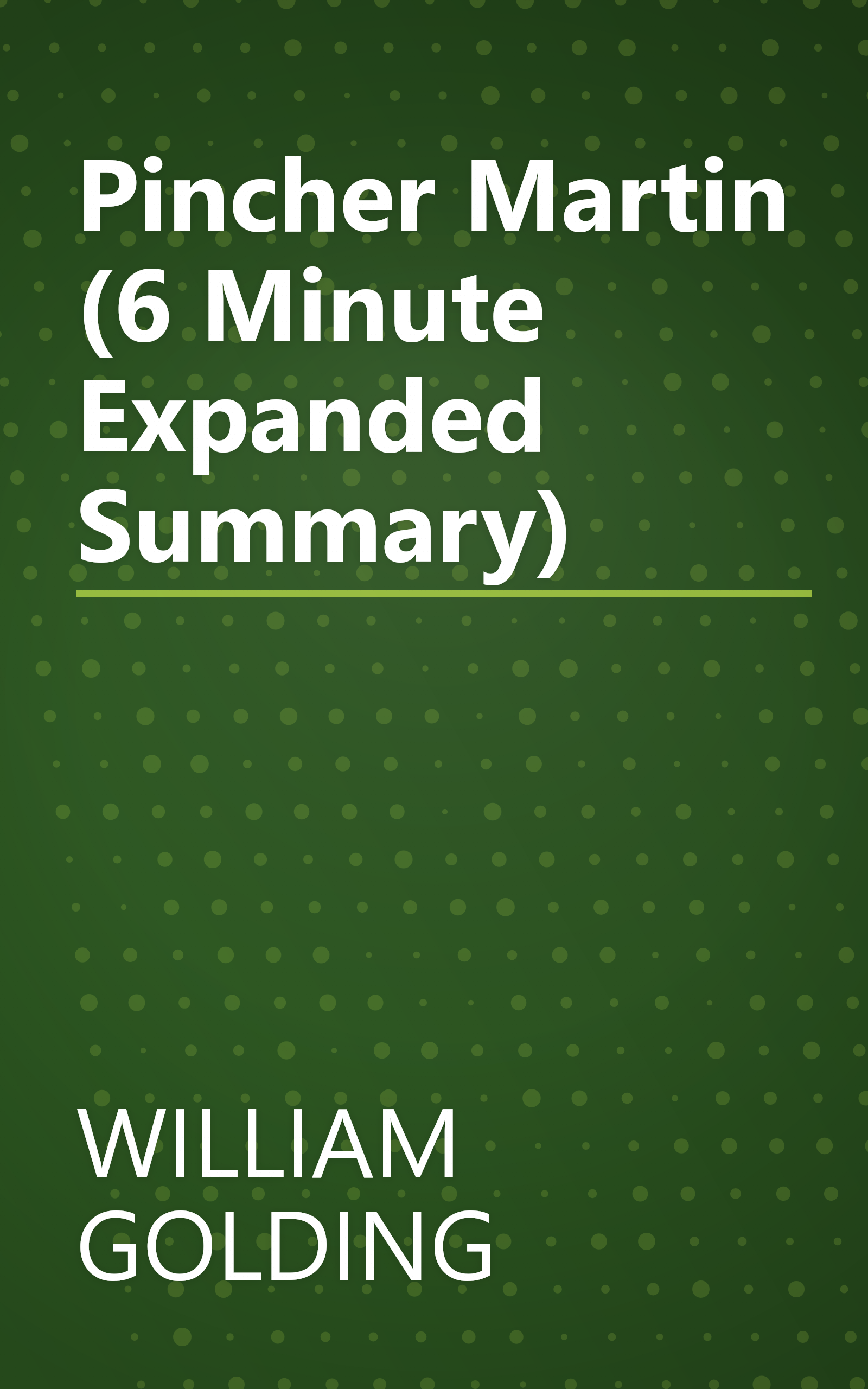 Pincher Martin (6 Minute   Expanded Summary) book cover