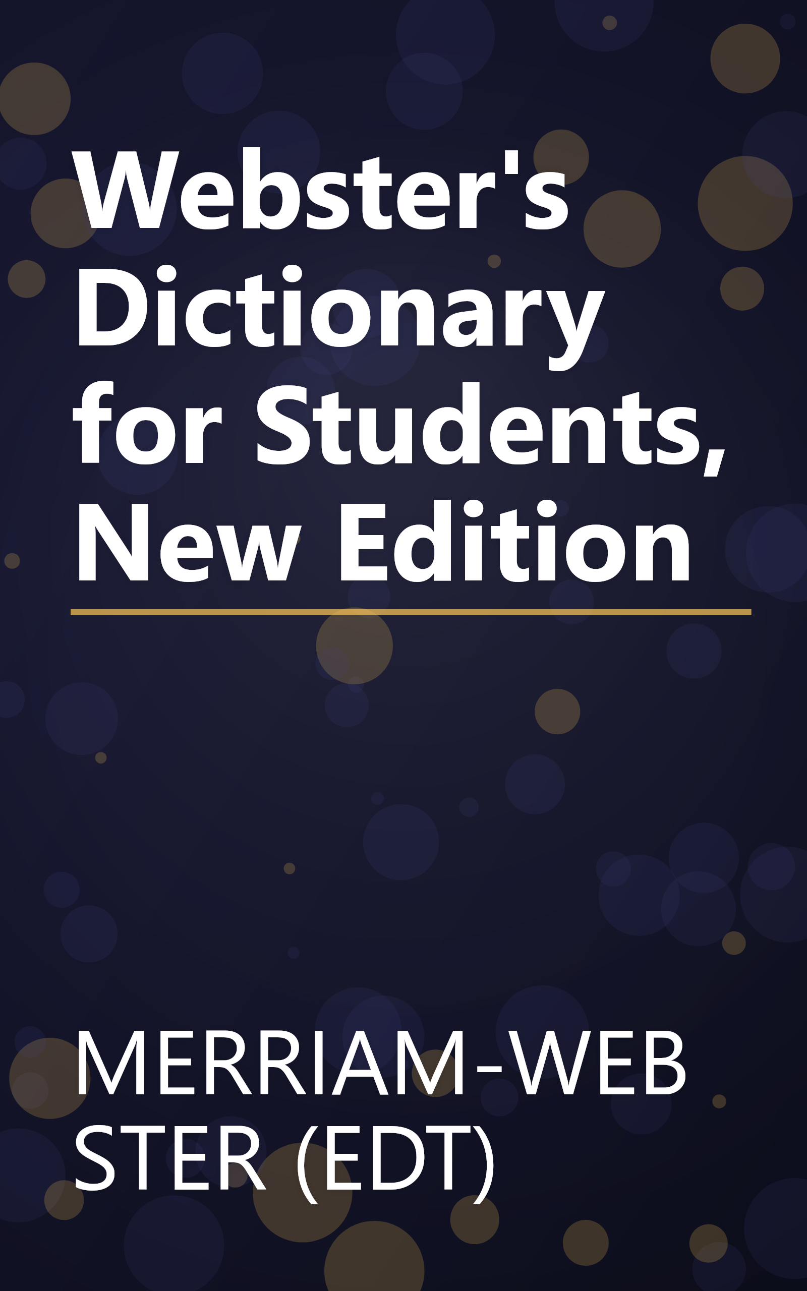 Webster's Dictionary for Students, New Edition book cover