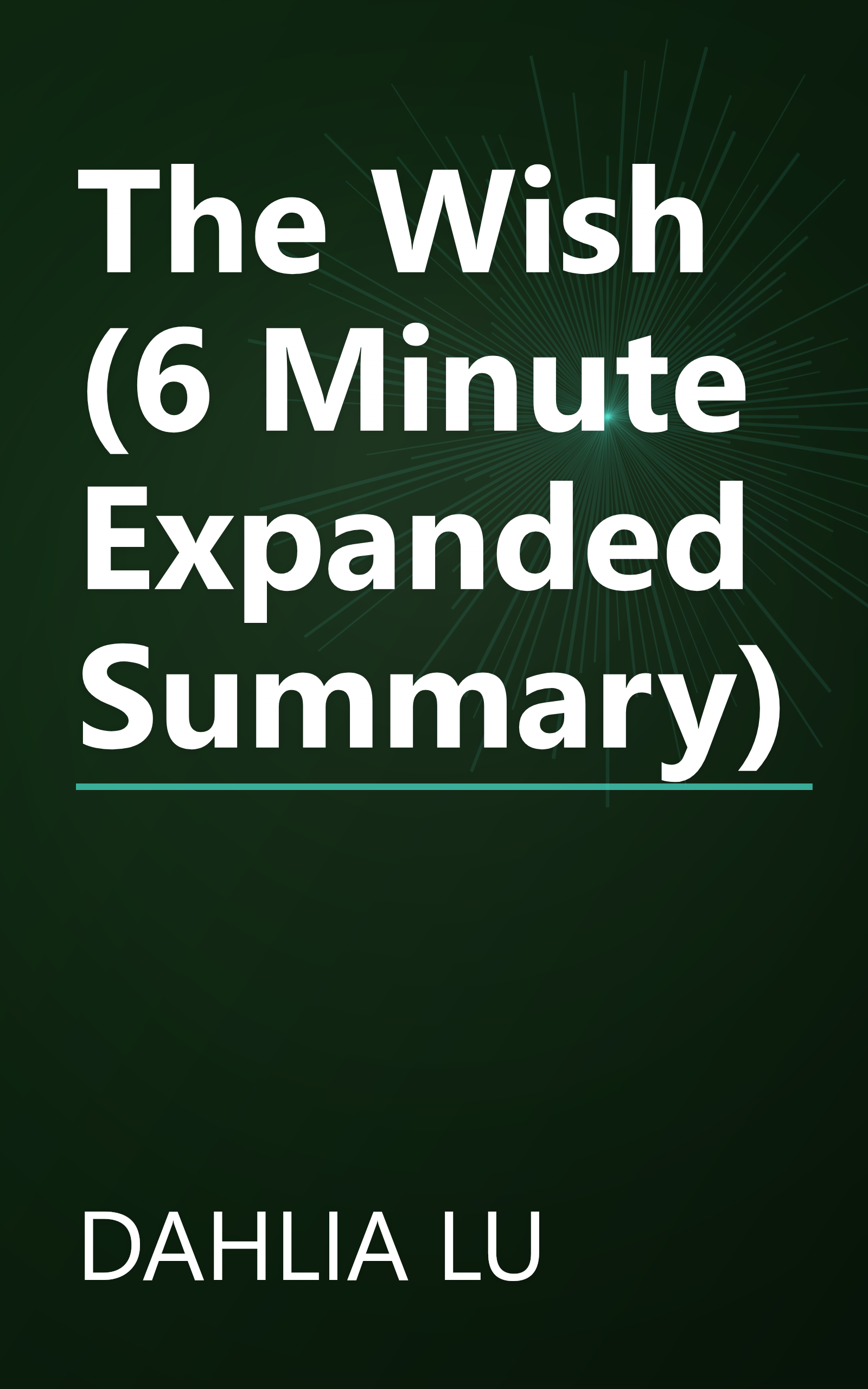 The Wish (6 Minute   Expanded Summary) book cover