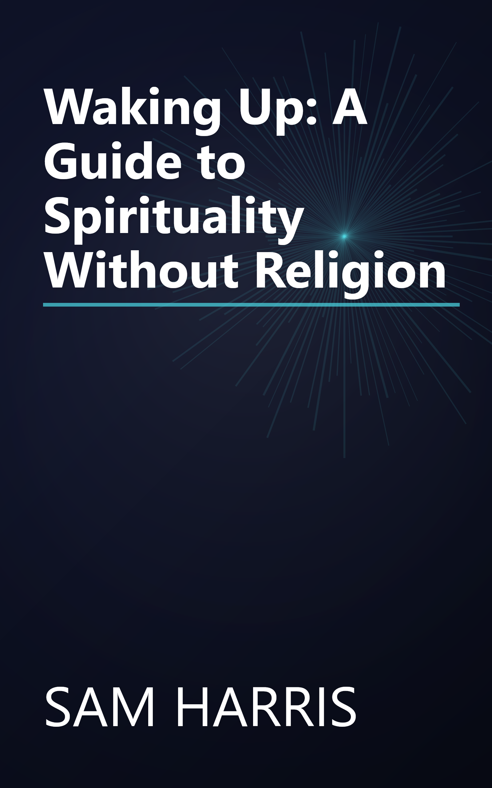 Waking Up: A Guide to Spirituality Without Religion book cover