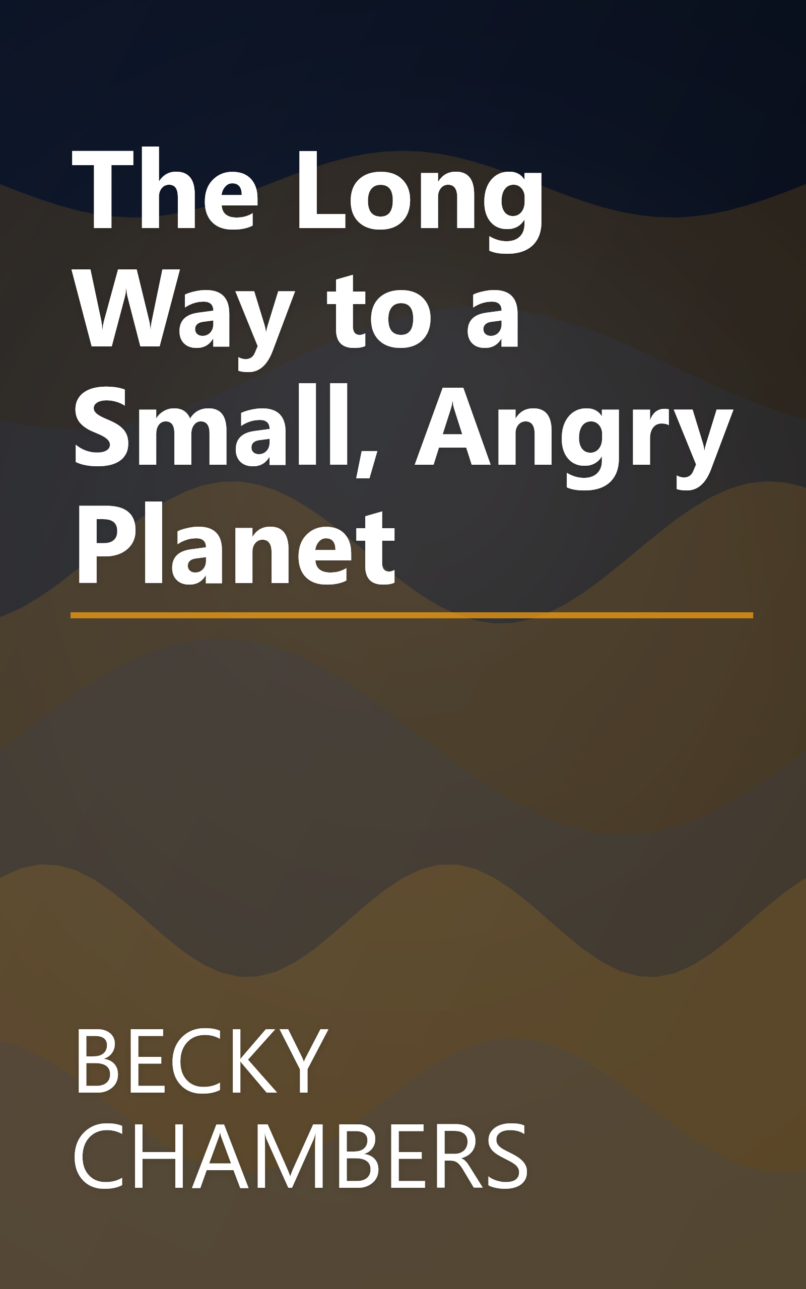 The Long Way to a Small, Angry Planet book cover