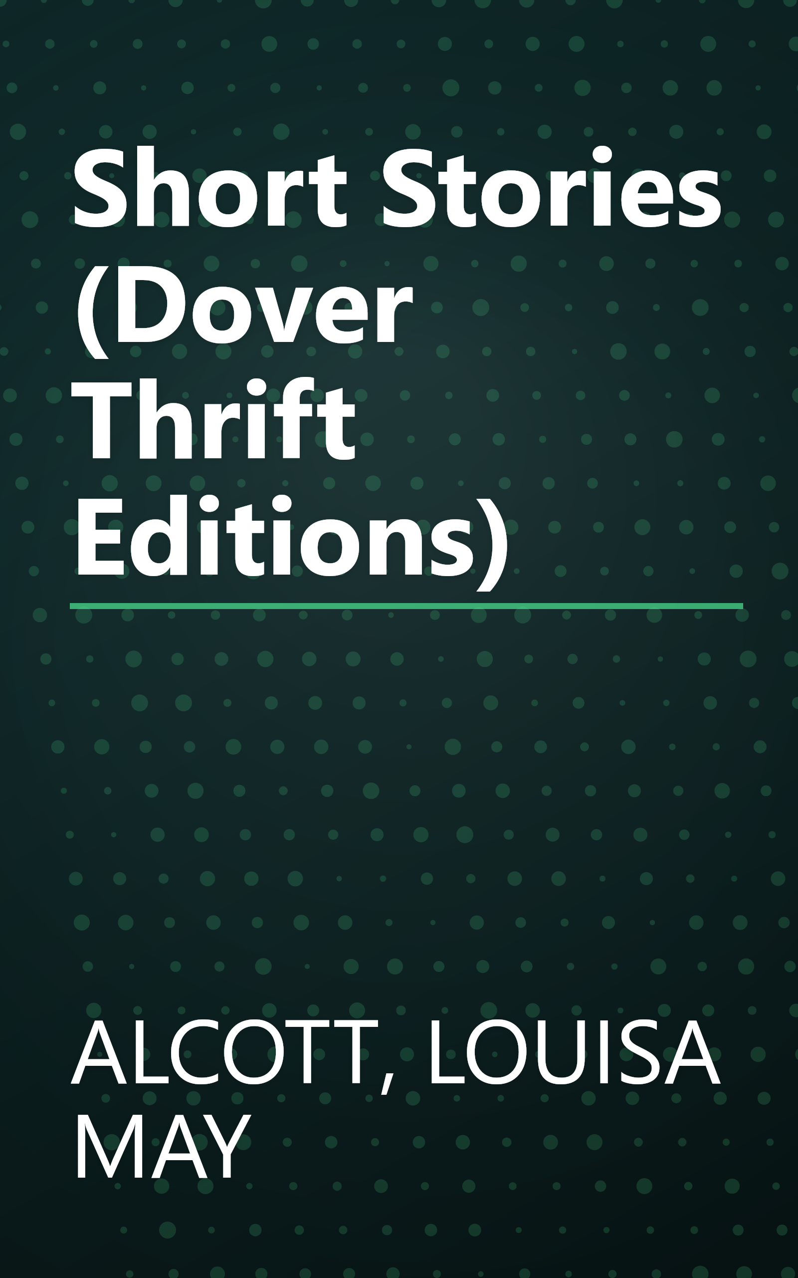 Short Stories (Dover Thrift Editions) book cover