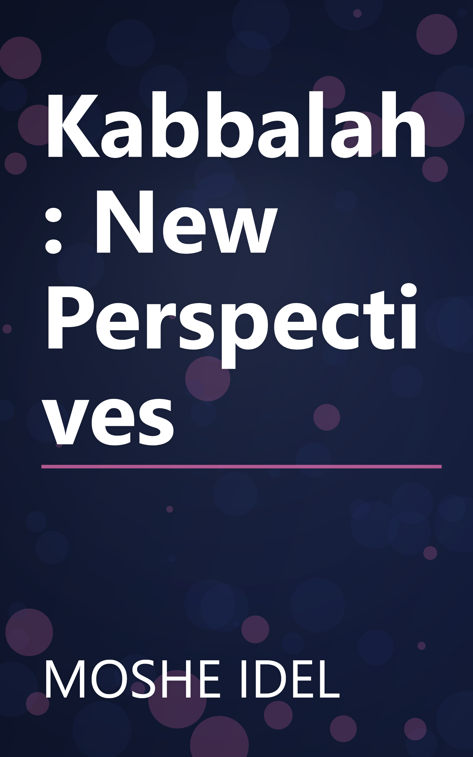 Kabbalah: New Perspectives book cover