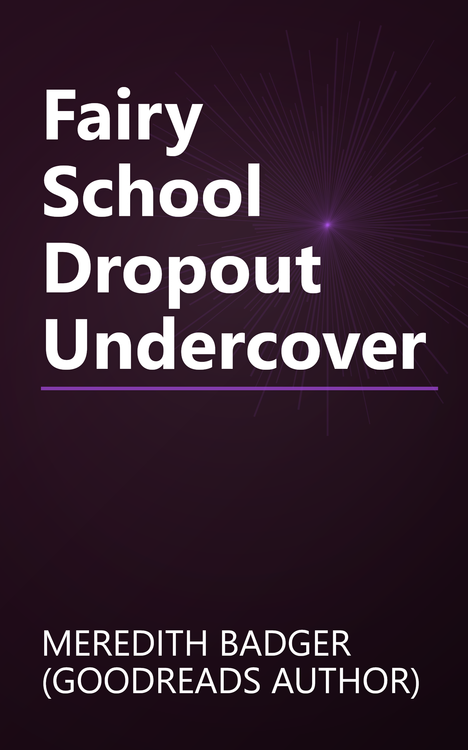 Fairy School Dropout Undercover book cover