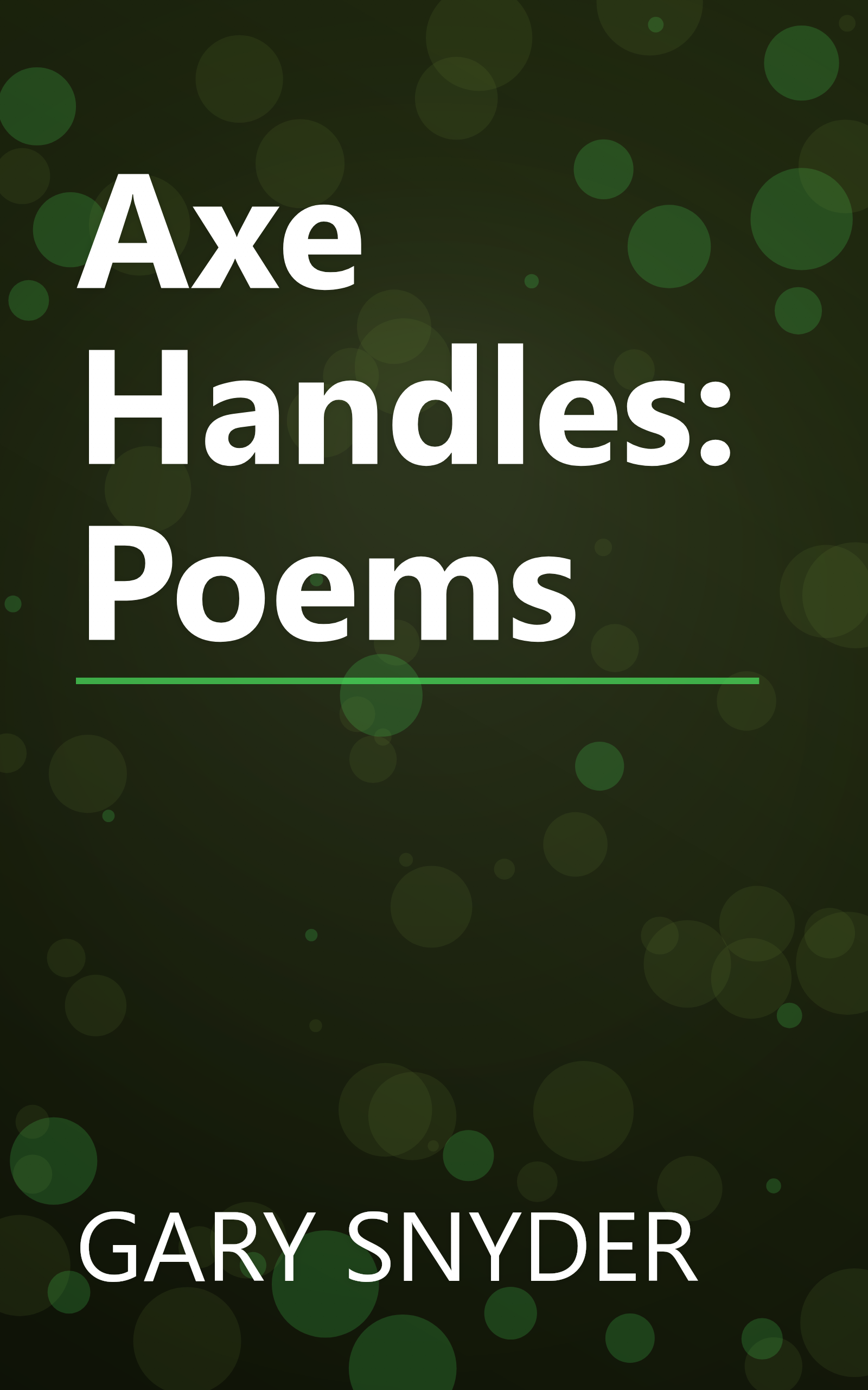 Axe Handles: Poems book cover