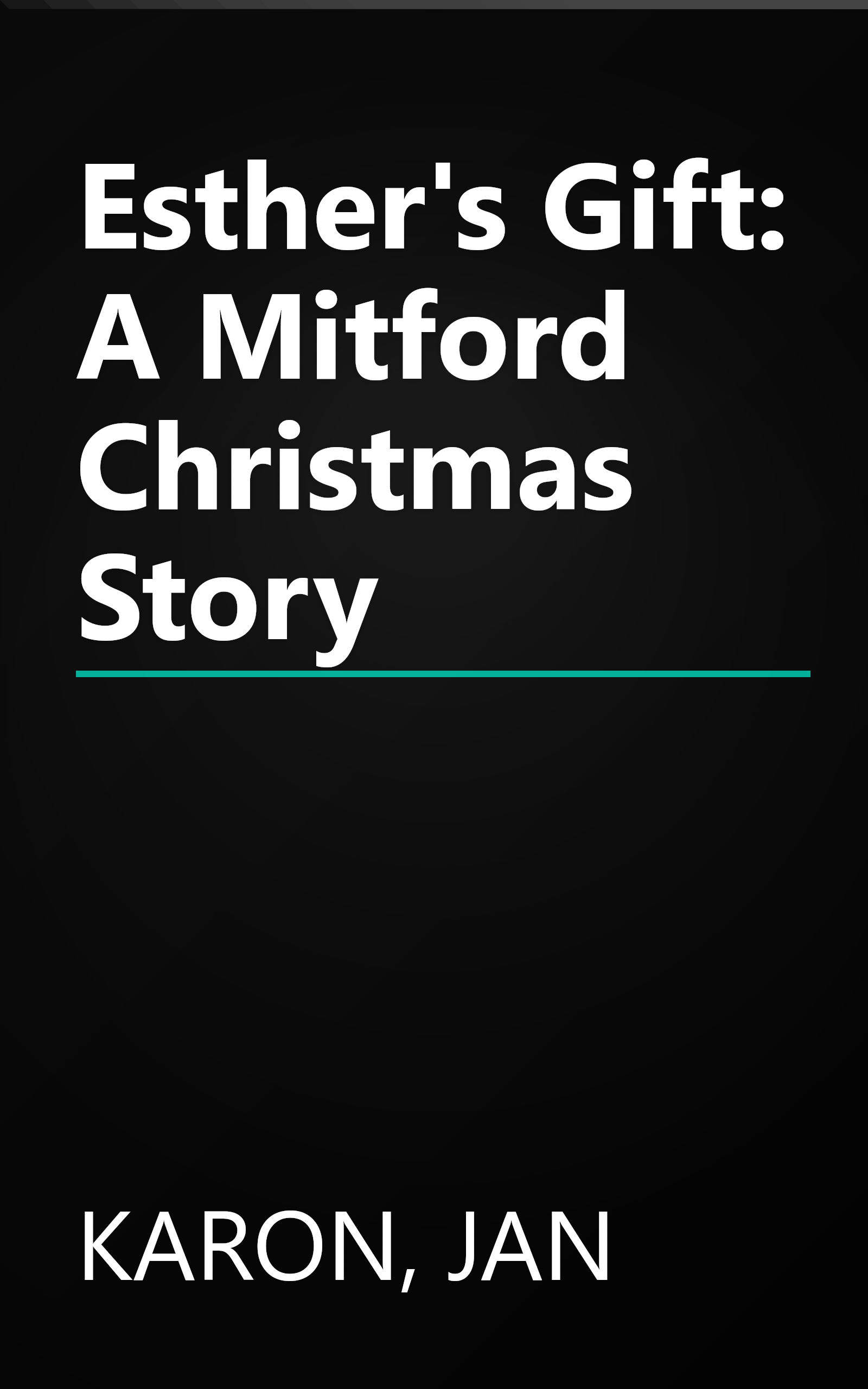 Esther's Gift: A Mitford Christmas Story book cover