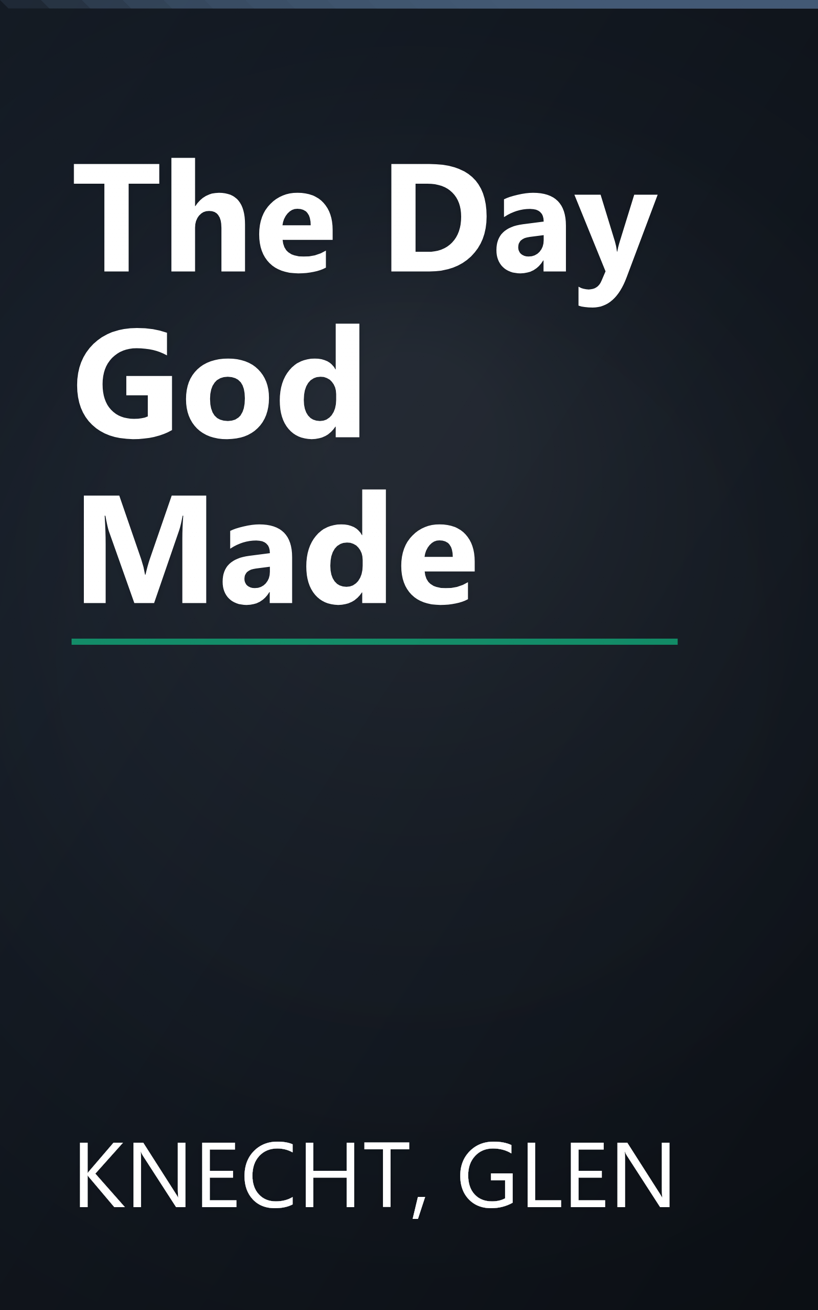 The Day God Made book cover
