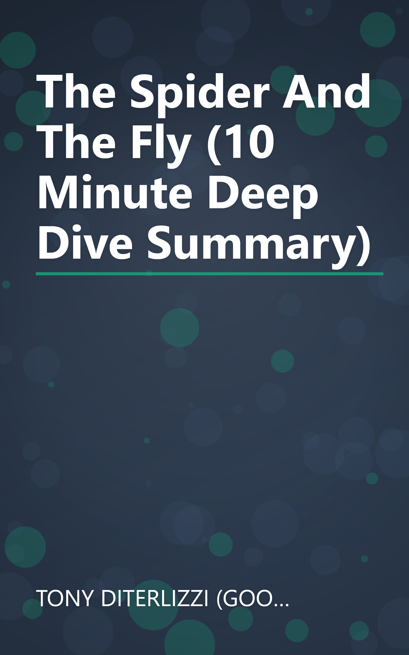 The Spider And The Fly (10 Minute   Deep Dive Summary) book cover