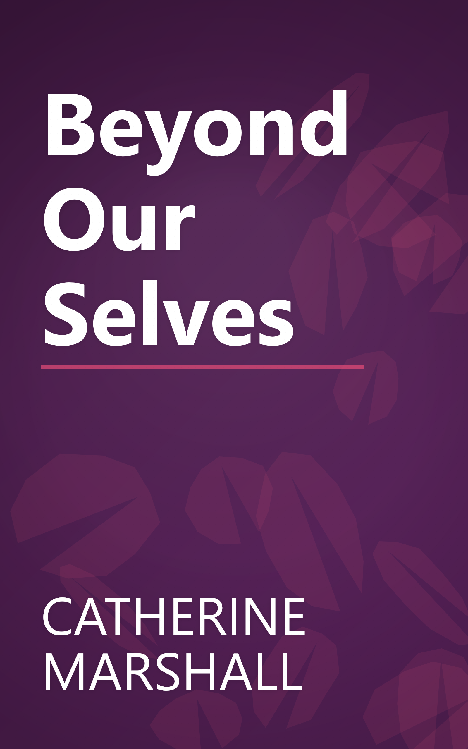 Beyond Our Selves book cover