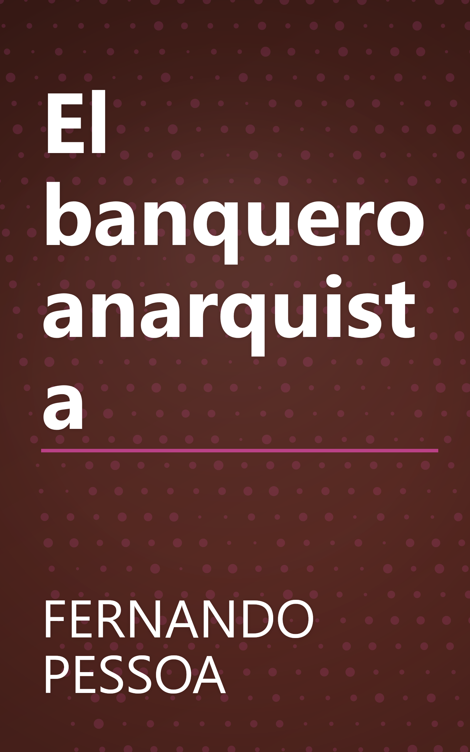 El banquero anarquista book cover