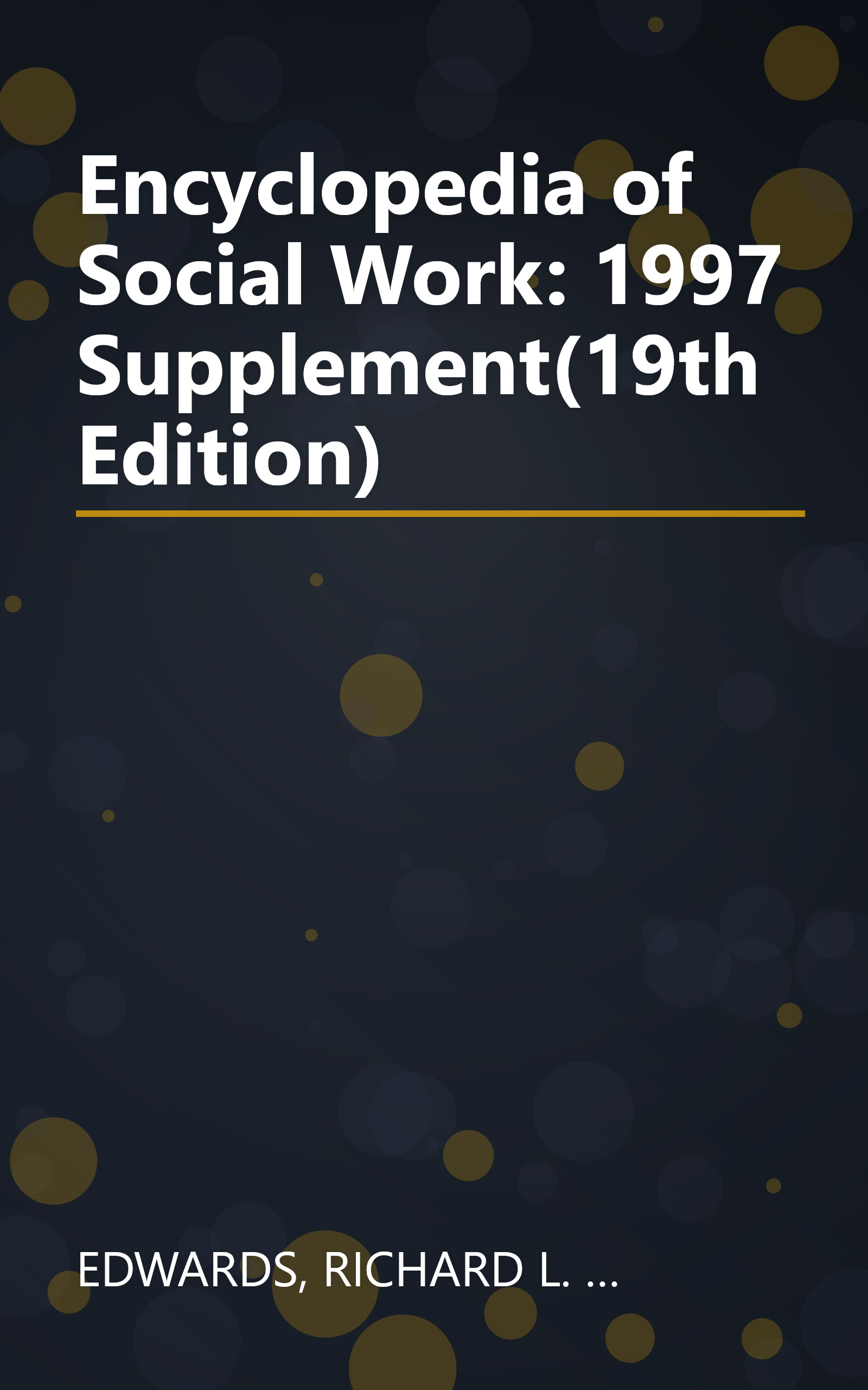 Encyclopedia of Social Work: 1997 Supplement(19th Edition) book cover