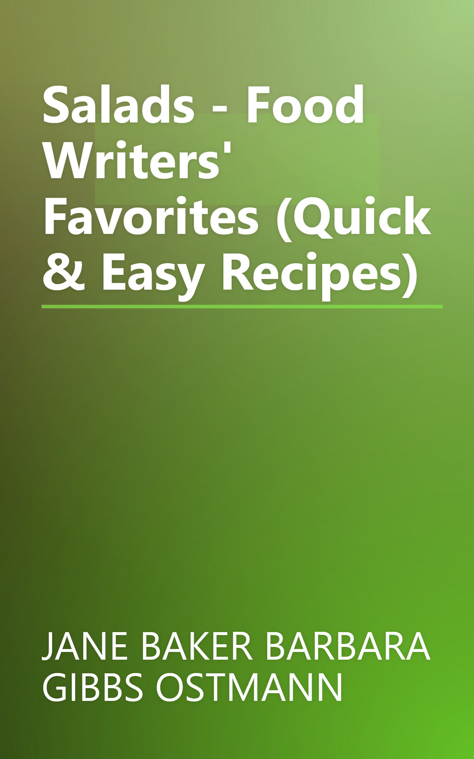 Salads - Food Writers' Favorites (Quick & Easy Recipes) book cover