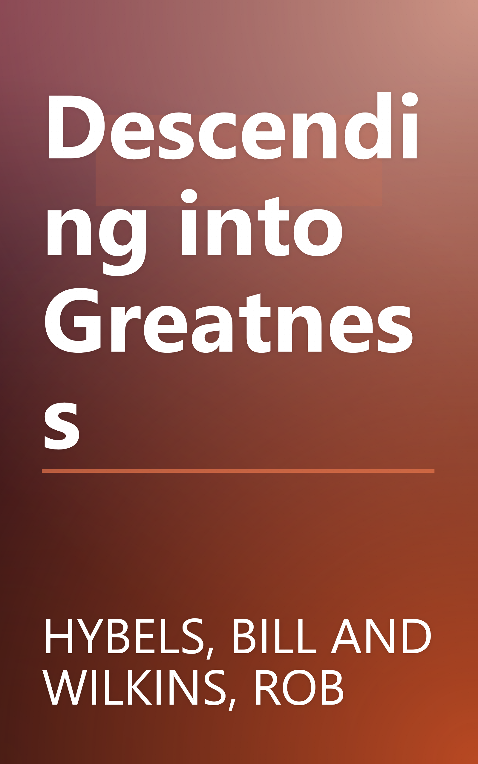 Descending into Greatness book cover