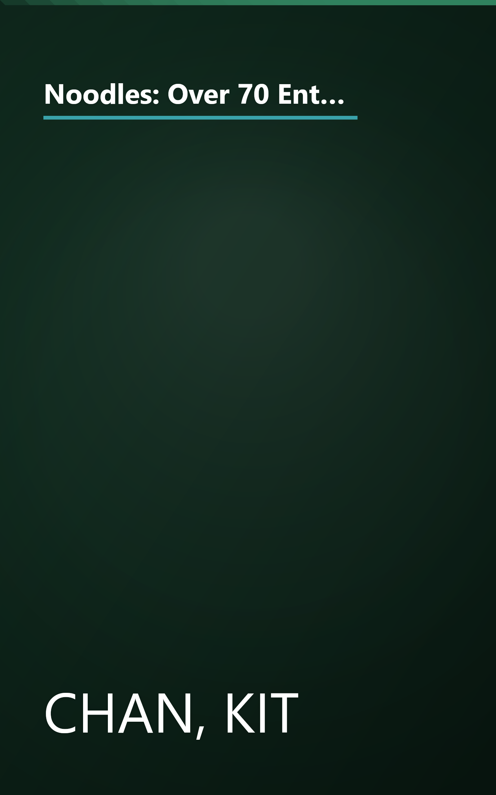 Noodles: Over 70 Enticing, Aromatic Dishes - New Influences from the East (Creative Cooking Library Series) book cover