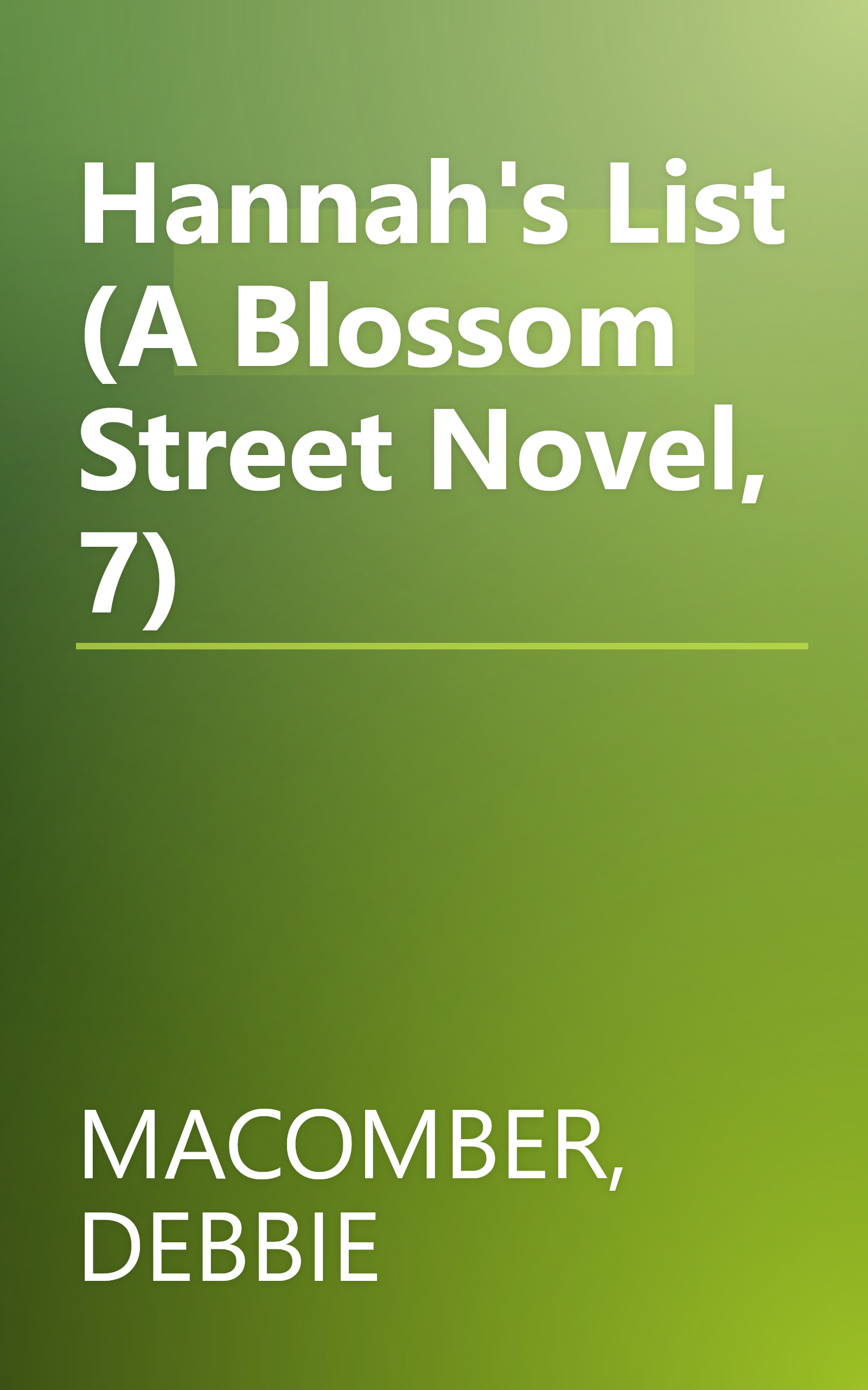 Hannah's List (A Blossom Street Novel, 7) book cover