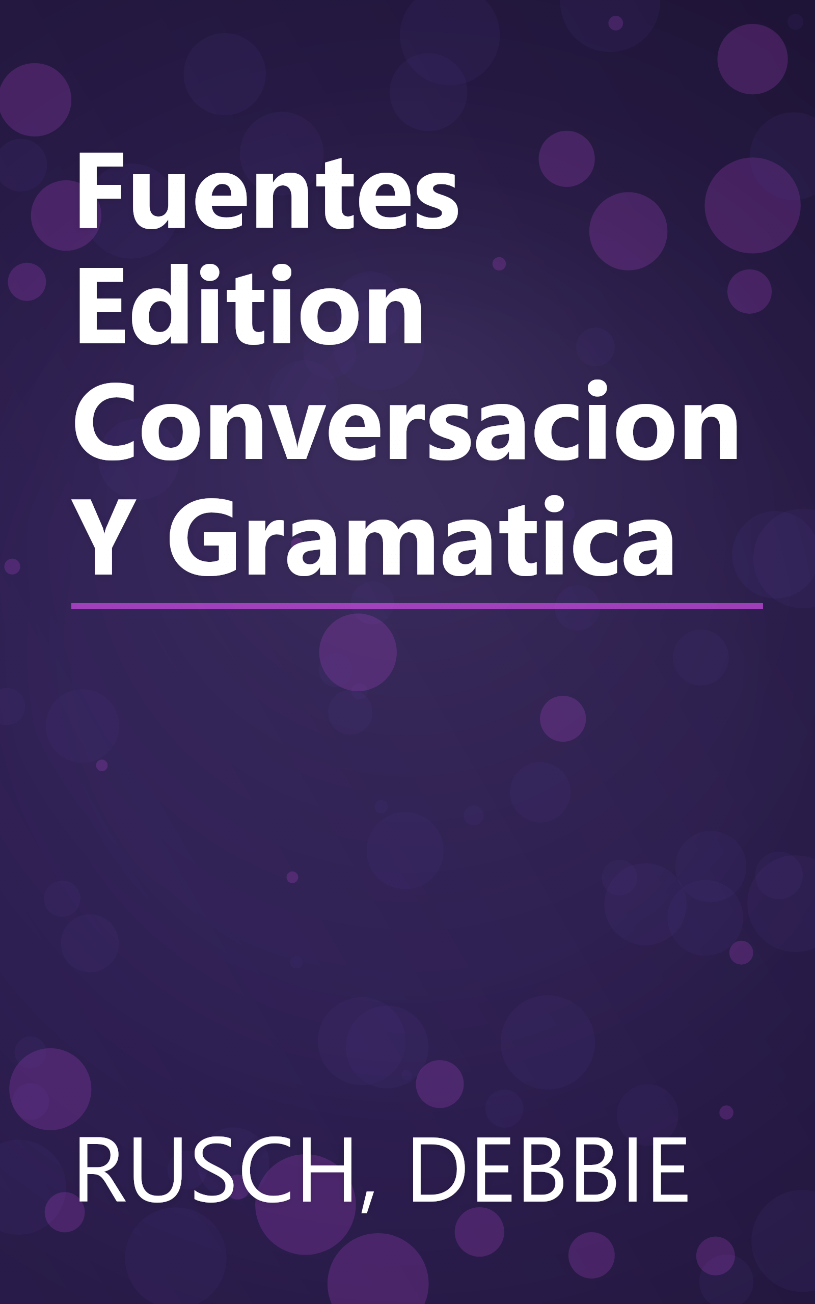 Fuentes Edition Conversacion Y Gramatica book cover